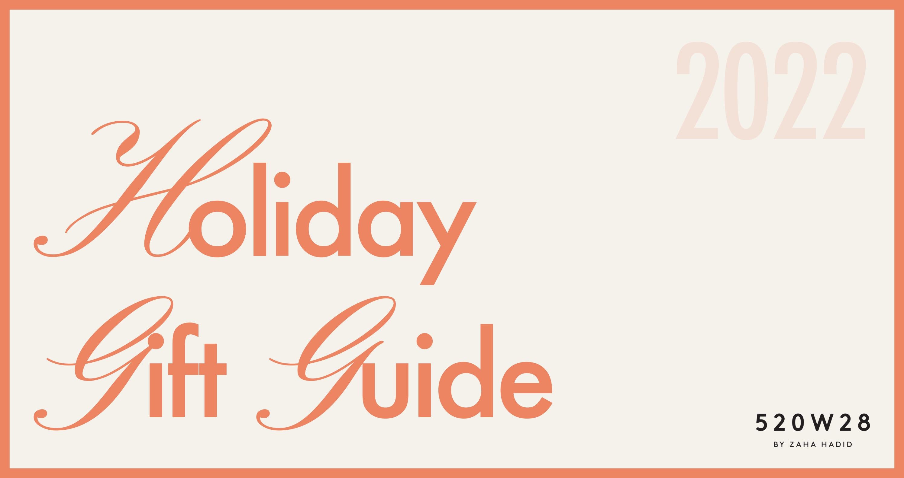 520W28th Holiday Gift Guide 2022 by LIVunLtd - Issuu