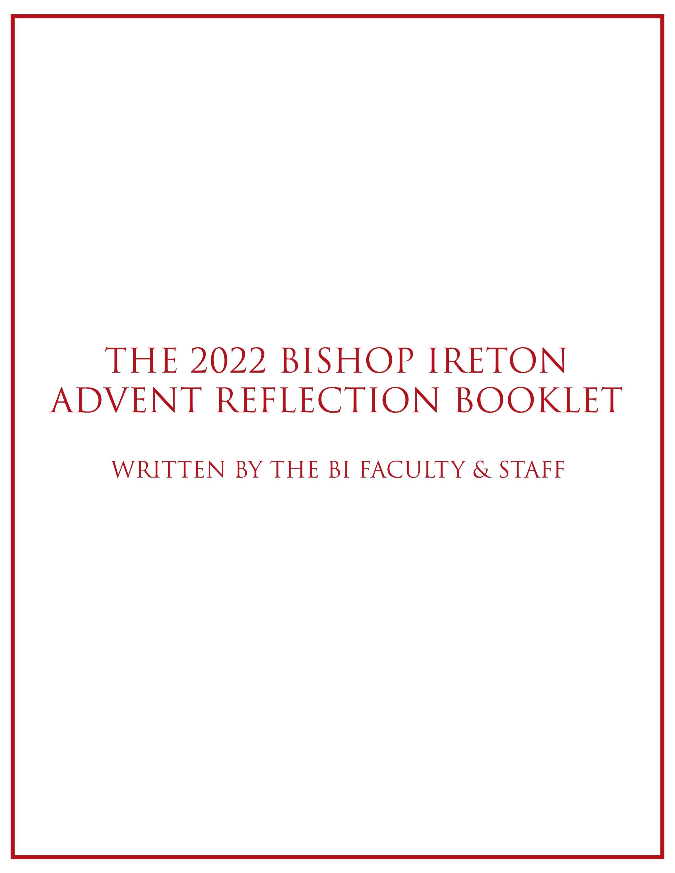 Bishop Ireton 2022 Advent Reflection Booklet by BishopIretonHS - Issuu