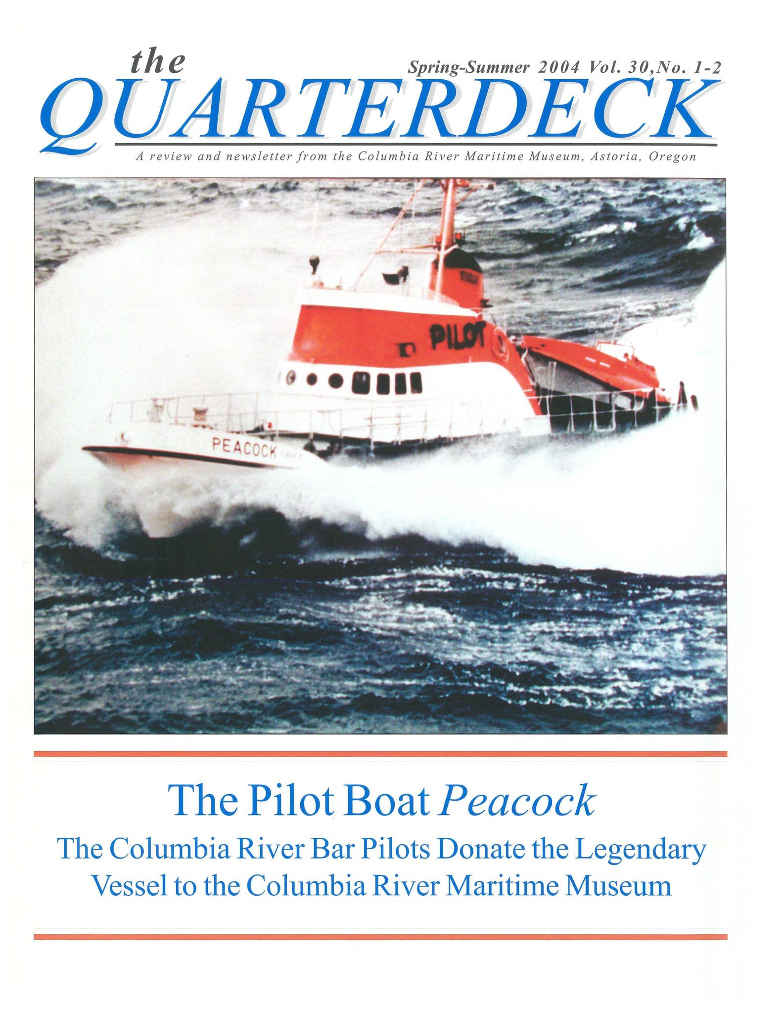 V30 N1/2 Pilot Boat 'Peacock', the Columbia River Bar Pilots Donate the ...