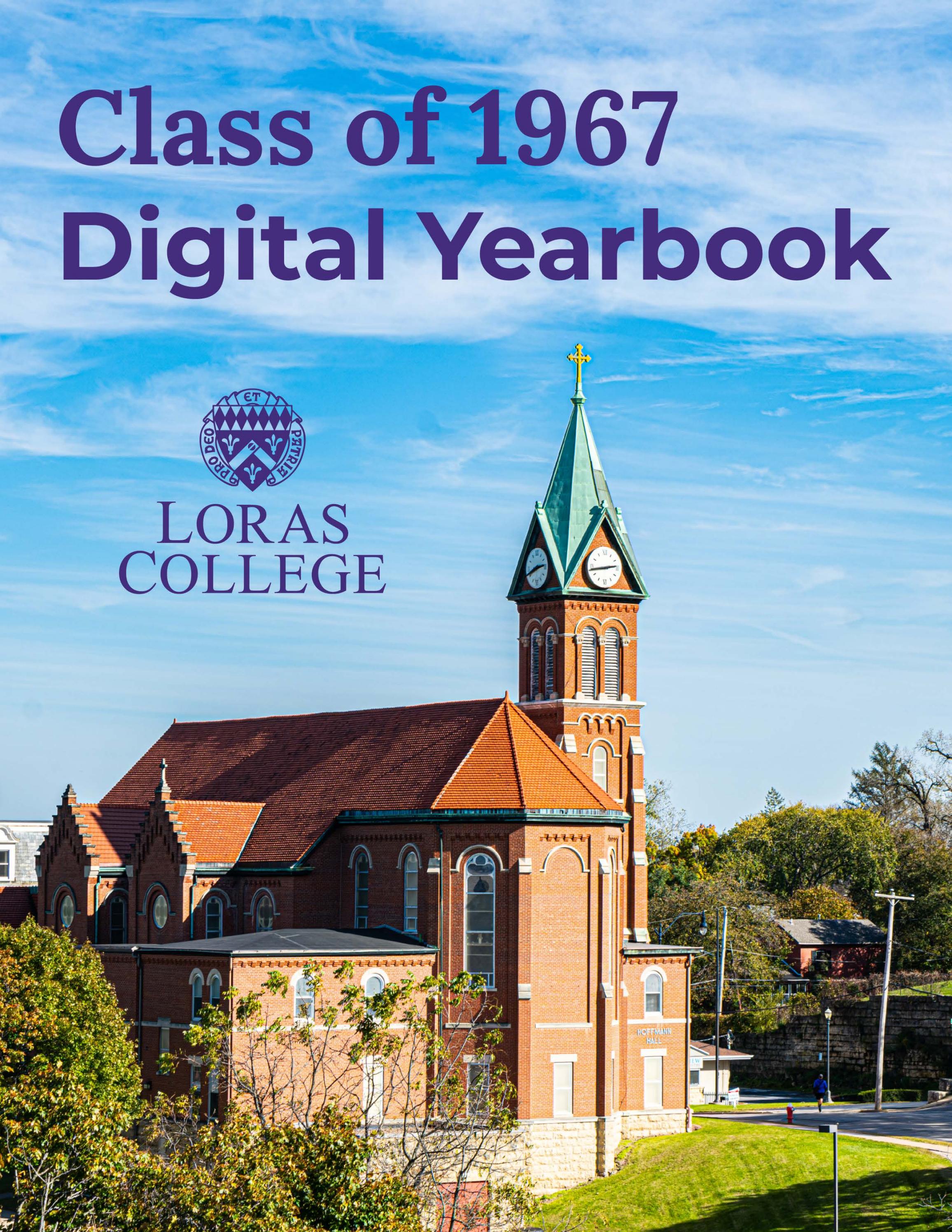 Loras College 2022 Homecoming: Class of 1967 Digital Yearbook by Loras ...