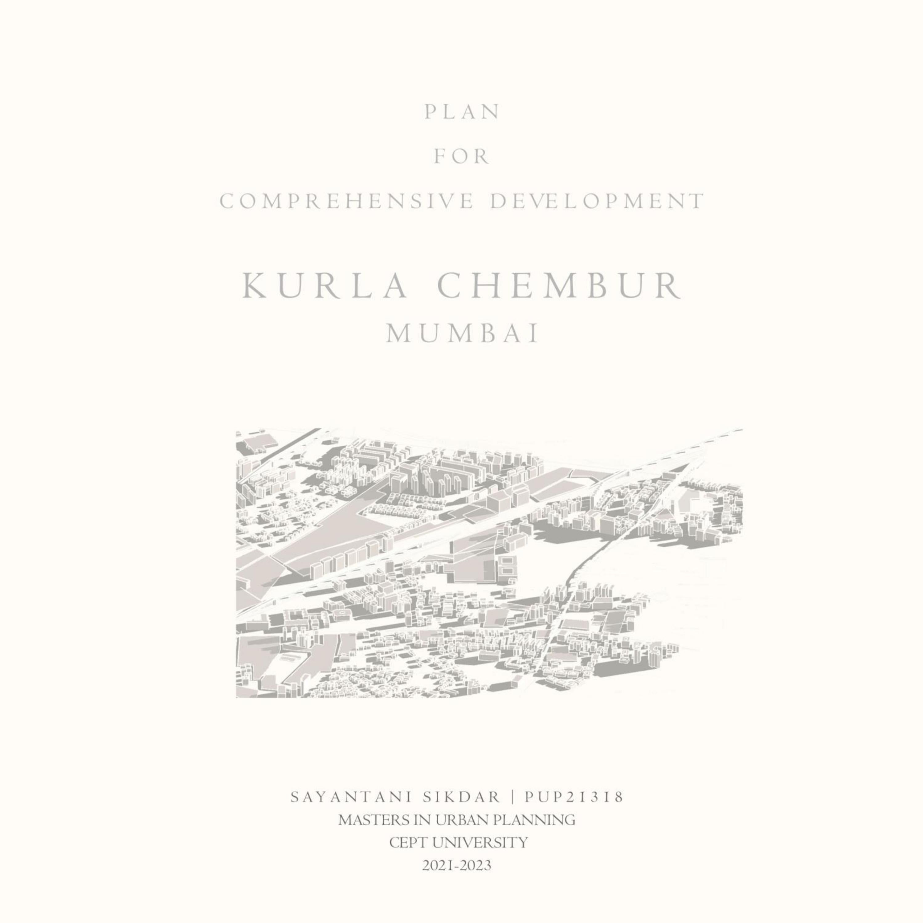 KURLA CHEMBUR, MUMBAI - Plan for Comprehensive development by Sayantani ...