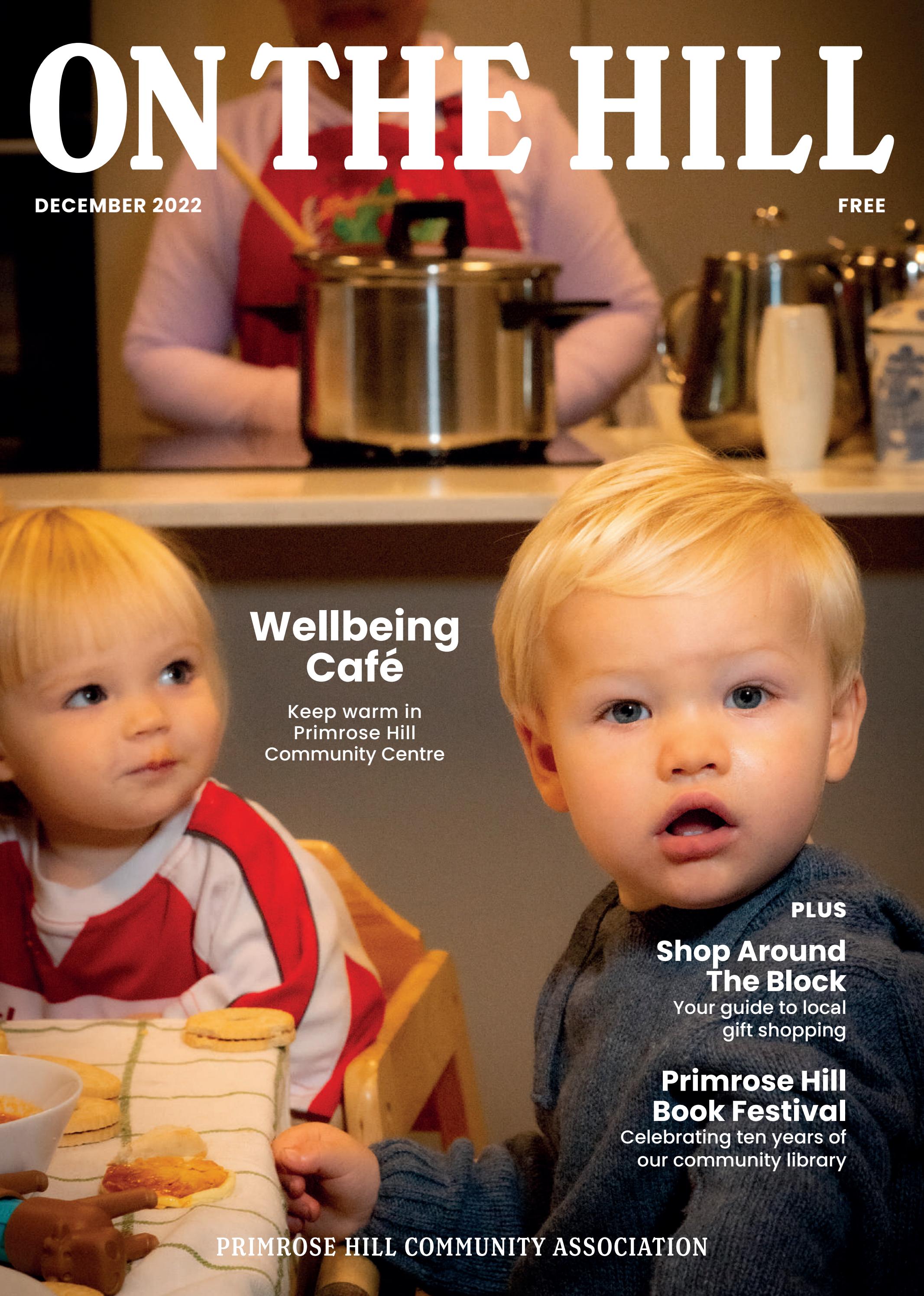On The Hill - The Primrose Hill Community Magazine - December 2022 by ...