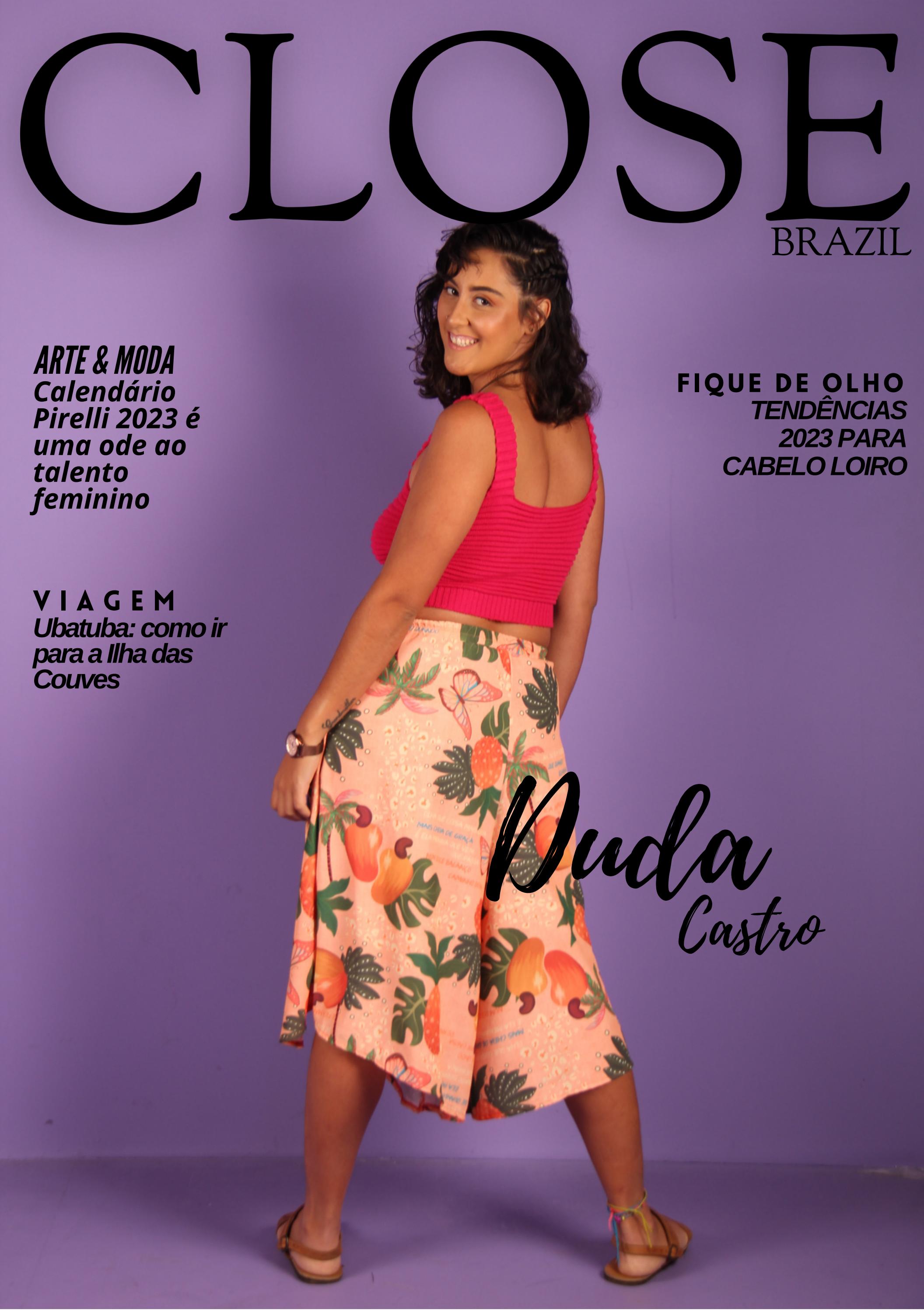 Duda Castro | CLOSE BRAZIL #420 by CLOSE BRAZIL - Issuu