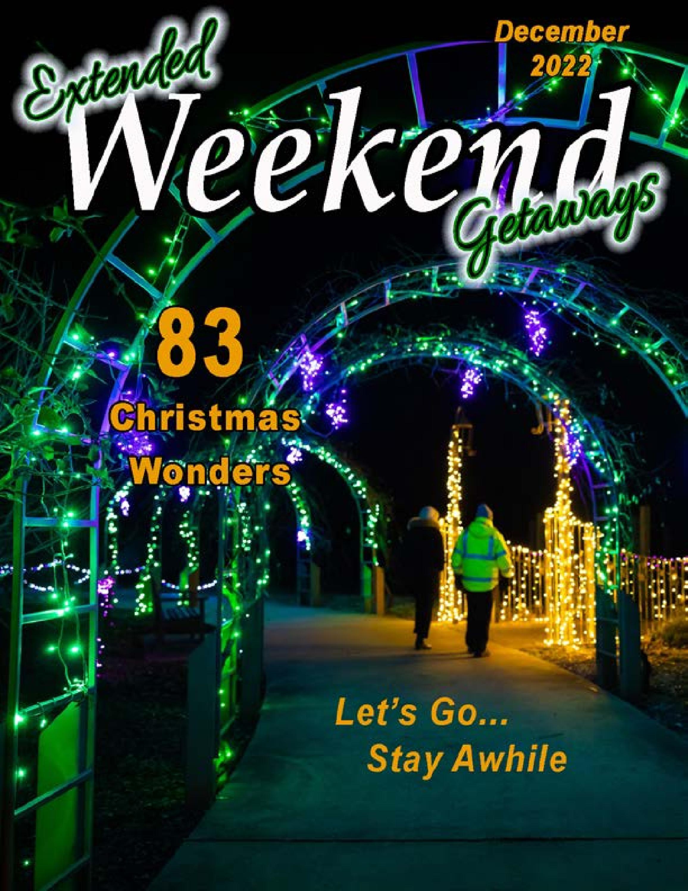 Extended Weekend Getaways - Dec. 2022 by Extended Weekend Getaways ...