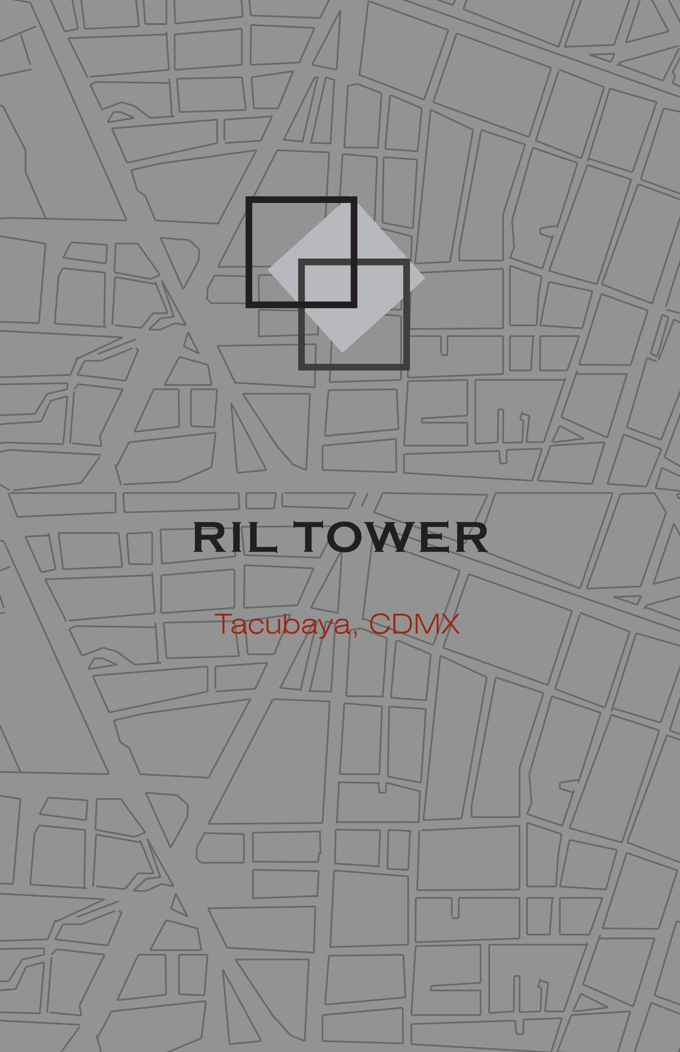 RIL TOWER TACUBAYA - booklet by LUIS ANGEL FRANCISCO GONZALEZ - Issuu