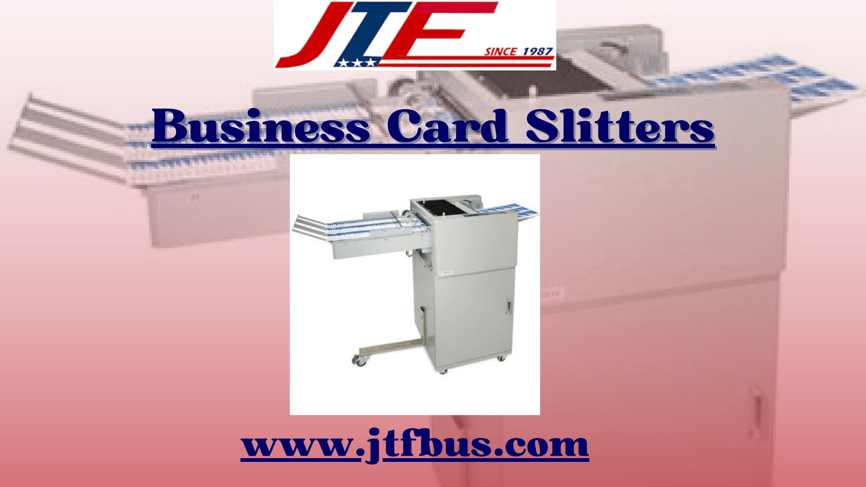 Super Business Card Slitters for Sale at JTF Business Systems by JTF ...