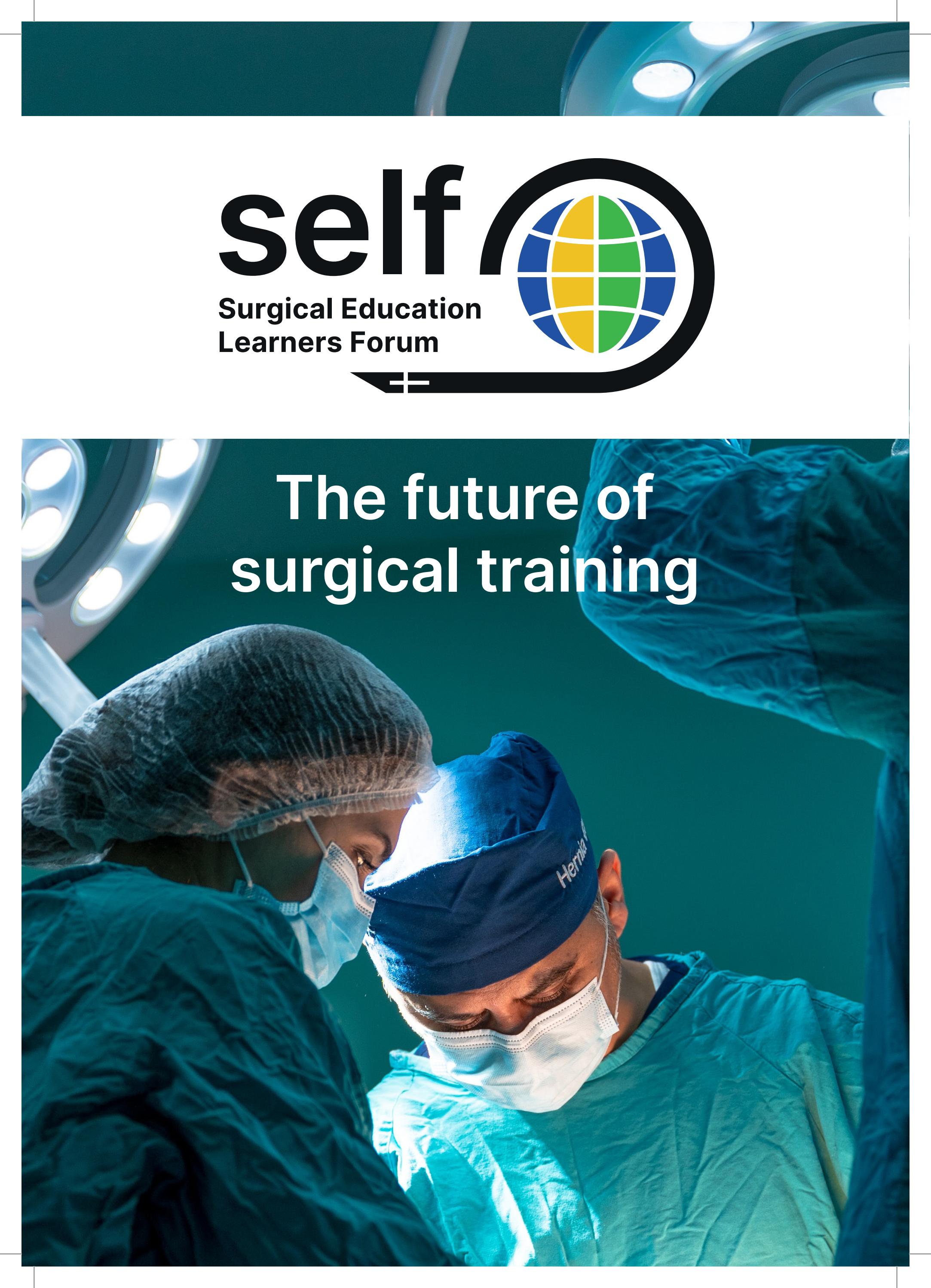 Surgical Education Learners Forum (SELF): The future of surgical ...