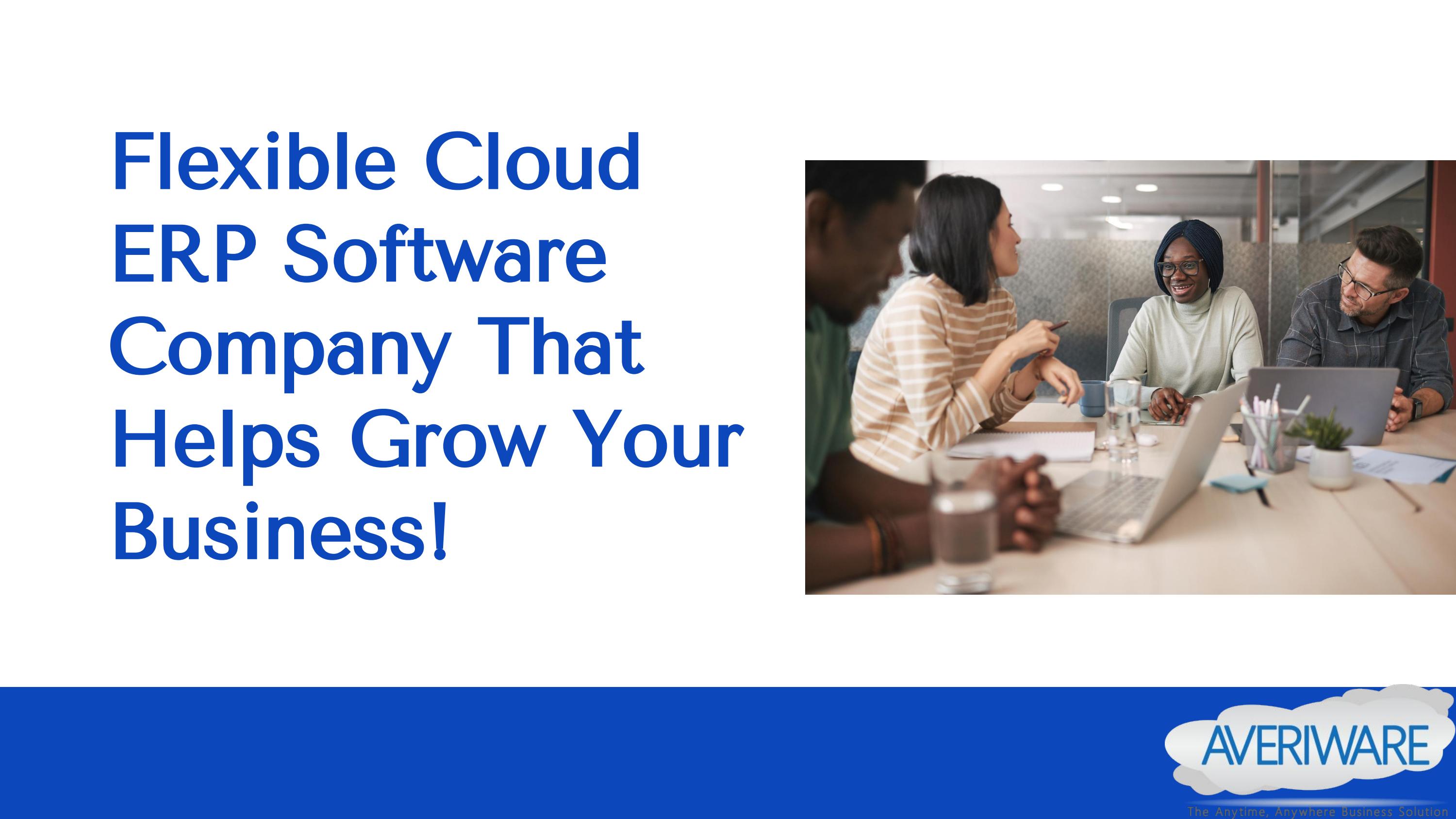 Flexible Cloud ERP Software Company That Helps Grow Your Business! by Averiware - Cloud ERP ...