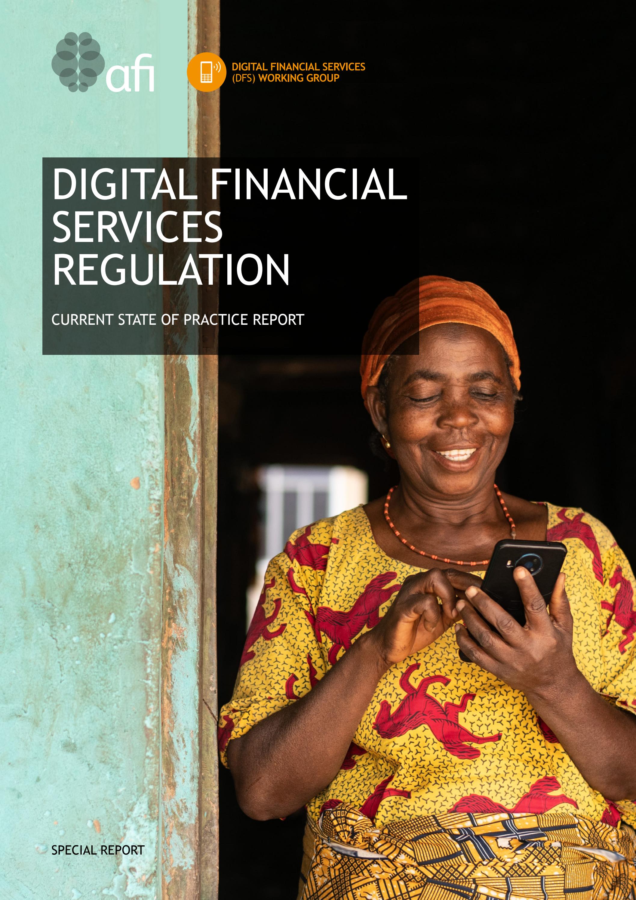 Digital Financial Services Regulation: Current State of Practice Report ...