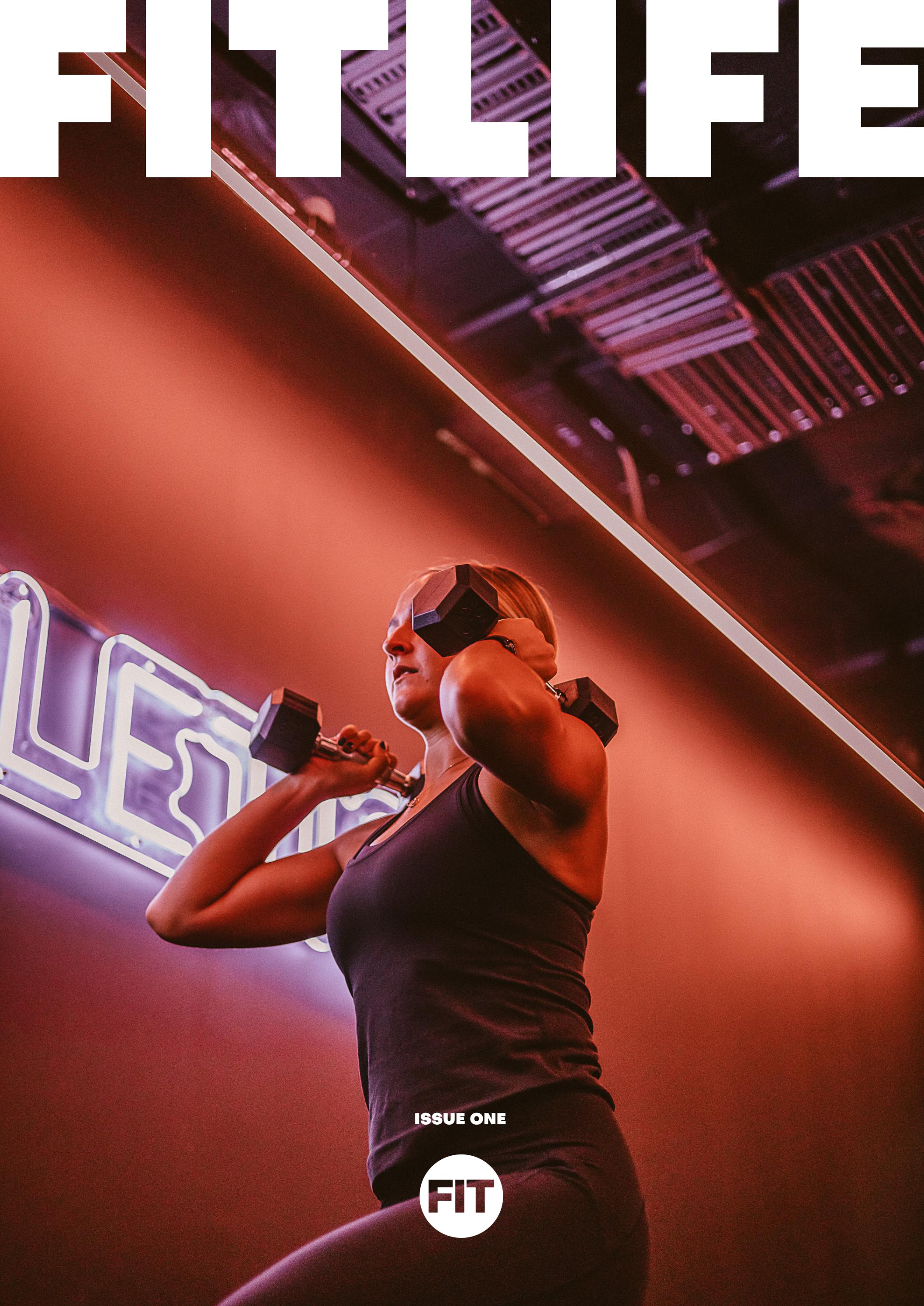 FITLIFE Magazine | Issue ONE by fitlanecove - Issuu