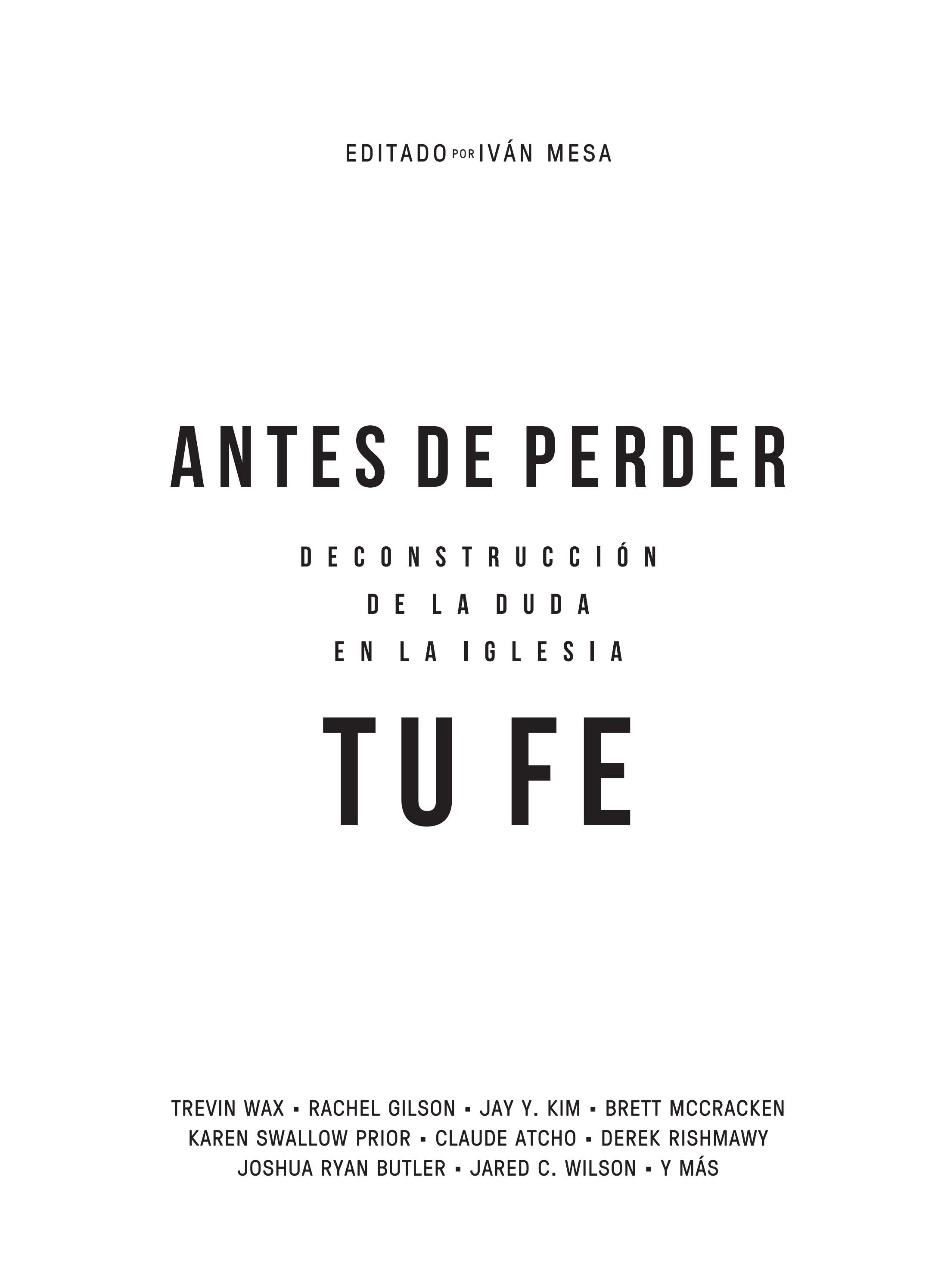 Antes de perder tu fe (muestra) by lifeway-espanol - Issuu