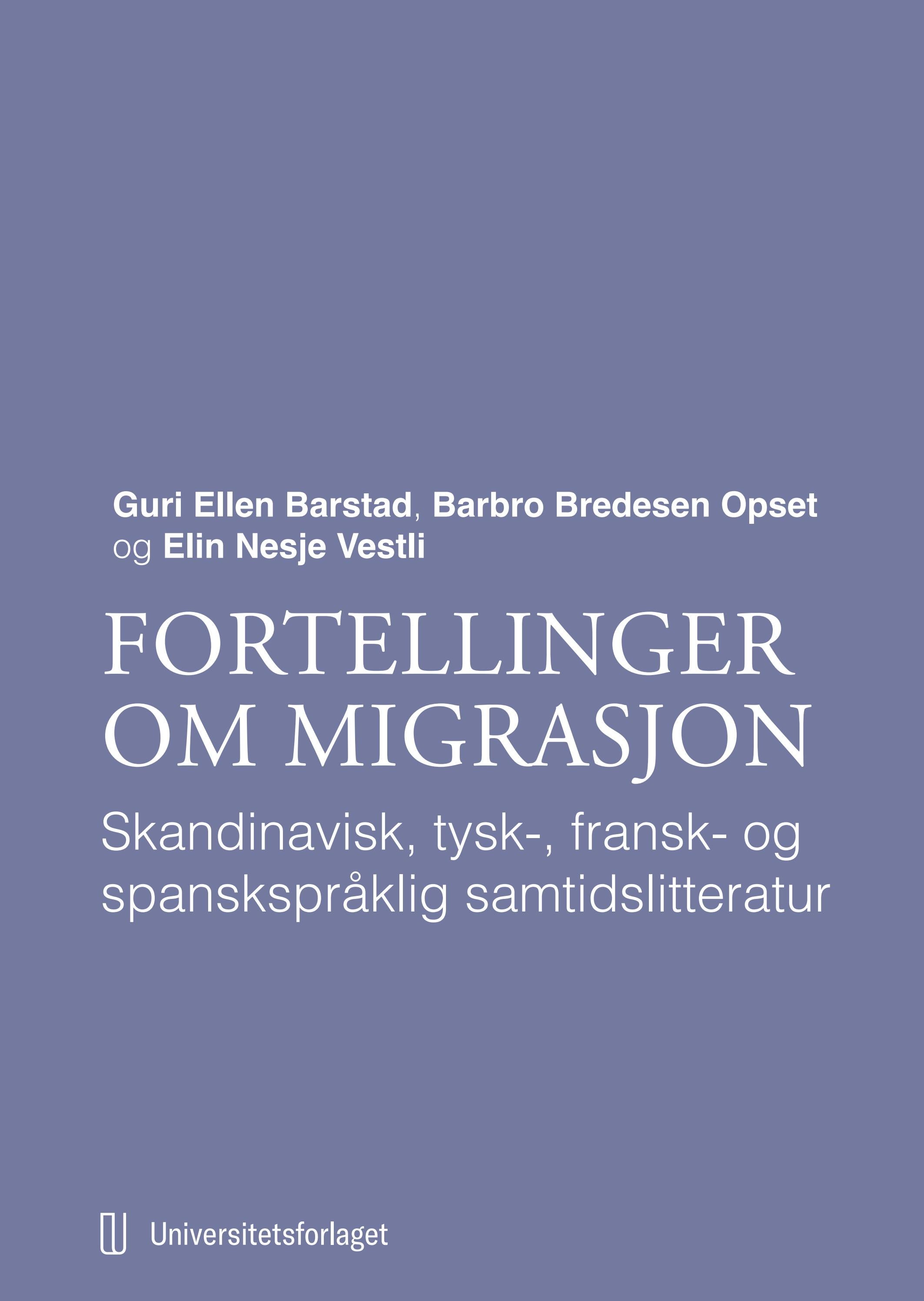Fortellinger om migrasjon by Universitetsforlaget - Issuu