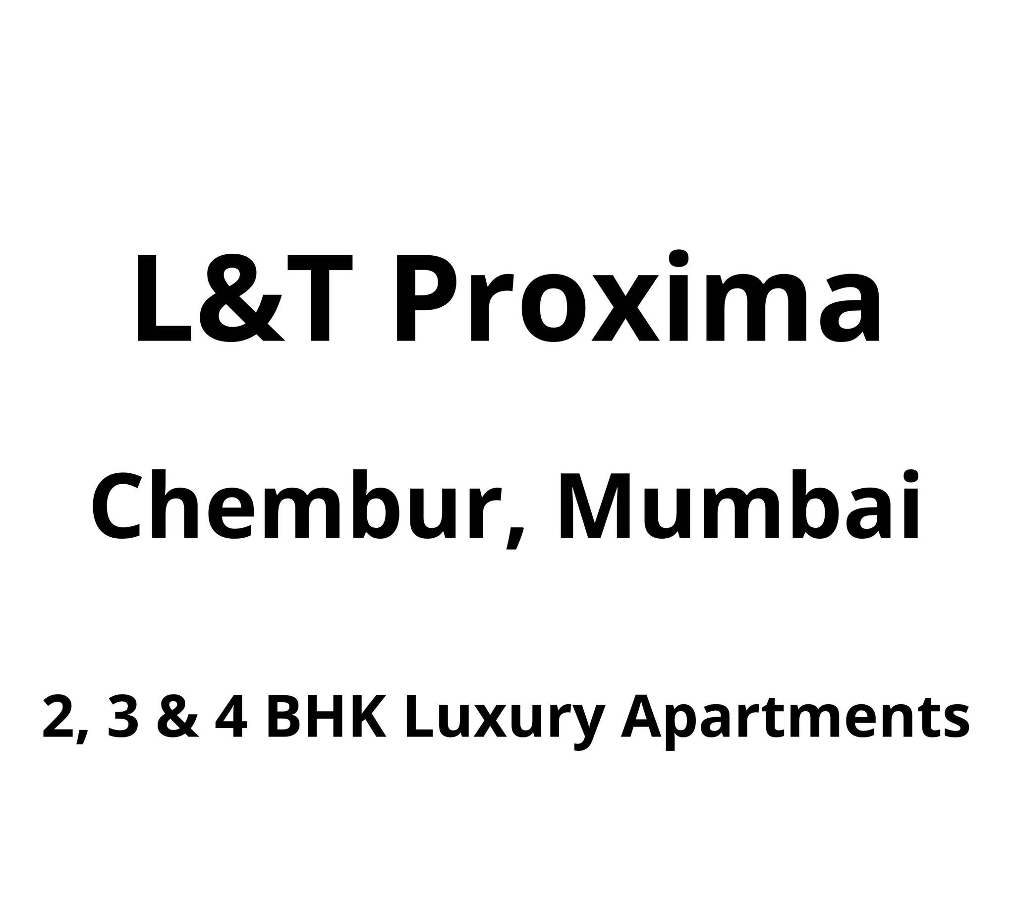 L&T Proxima Chembur Mumbai | E-Brochure by Oberoi Realty - Issuu