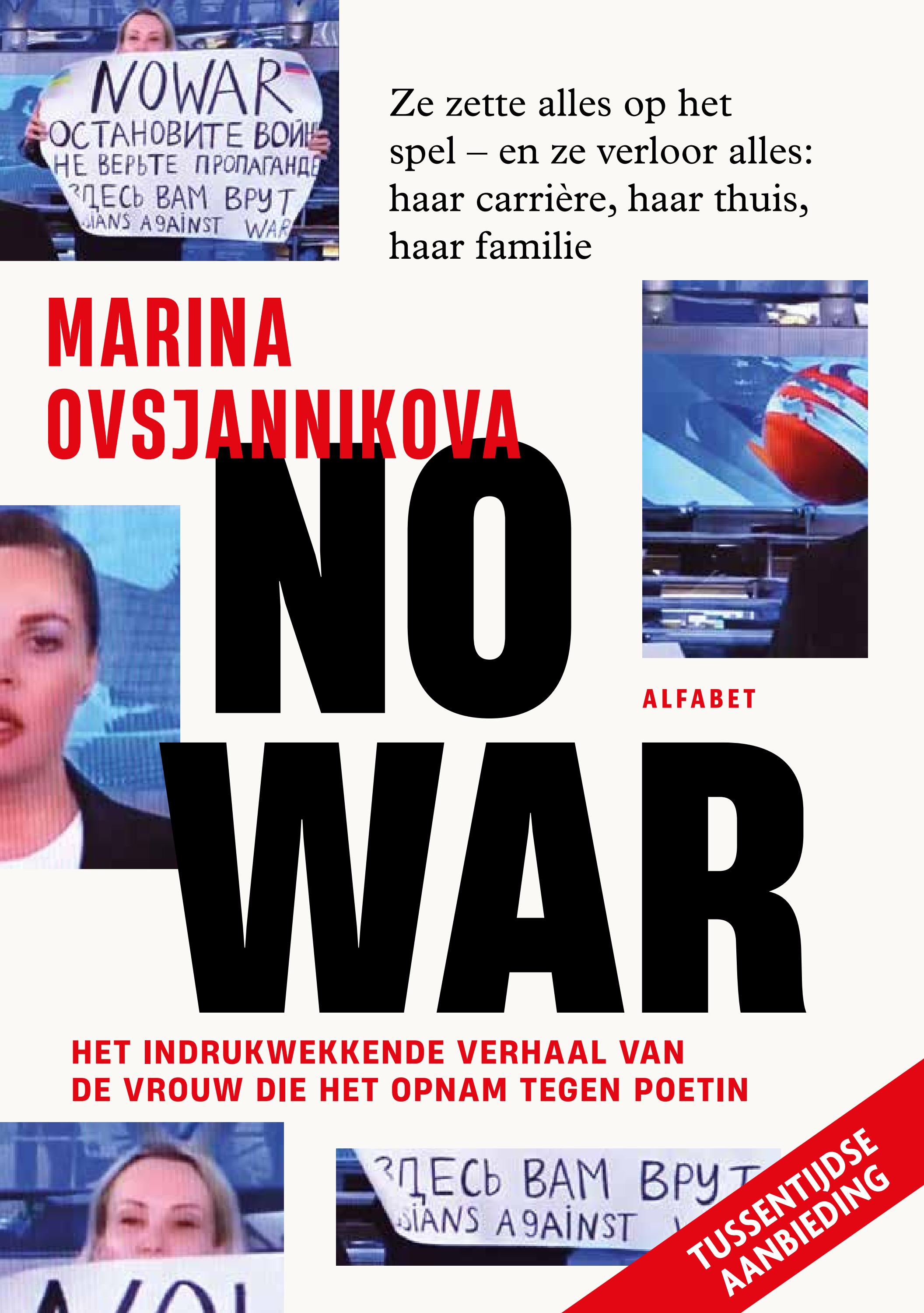 Tussentijdse aanbieding No war - Marina Ovsjannikova by Veen Bosch & Keuning uitgeversgroep - Issuu