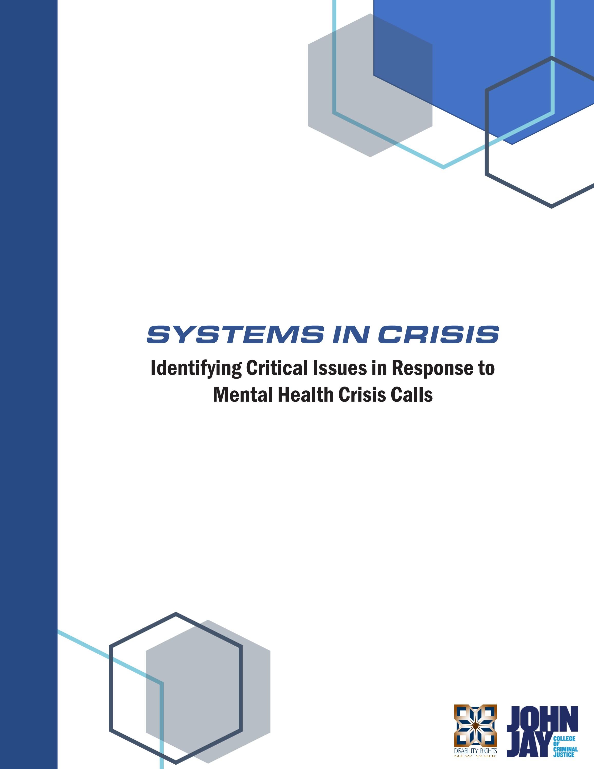 Systems in Crisis: Identifying Critical Issues in Response to Mental ...