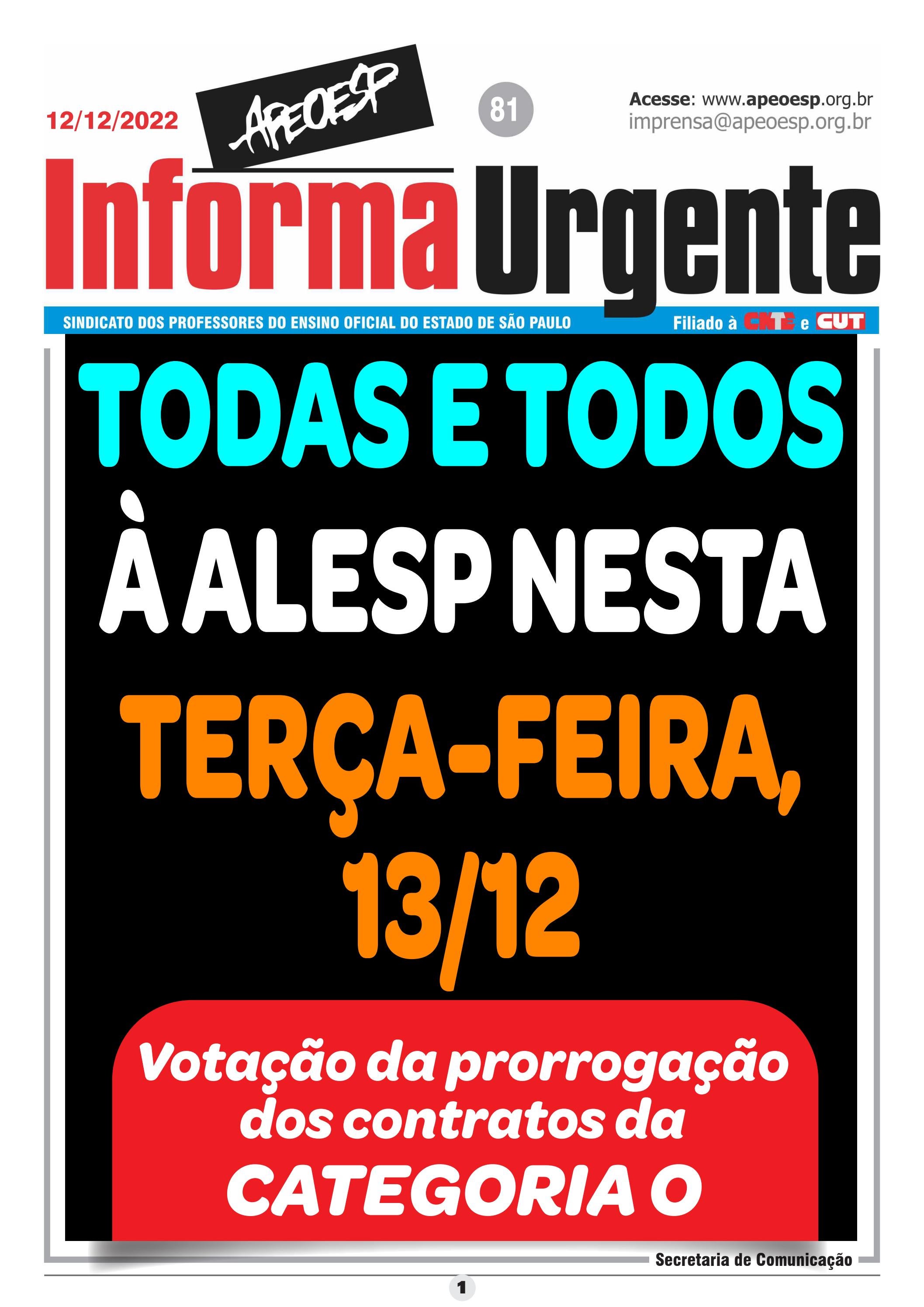 N° 81 - TODAS E TODOS À ALESP NESTA TERÇA-FEIRA, 13/12 by apeoesp - Issuu