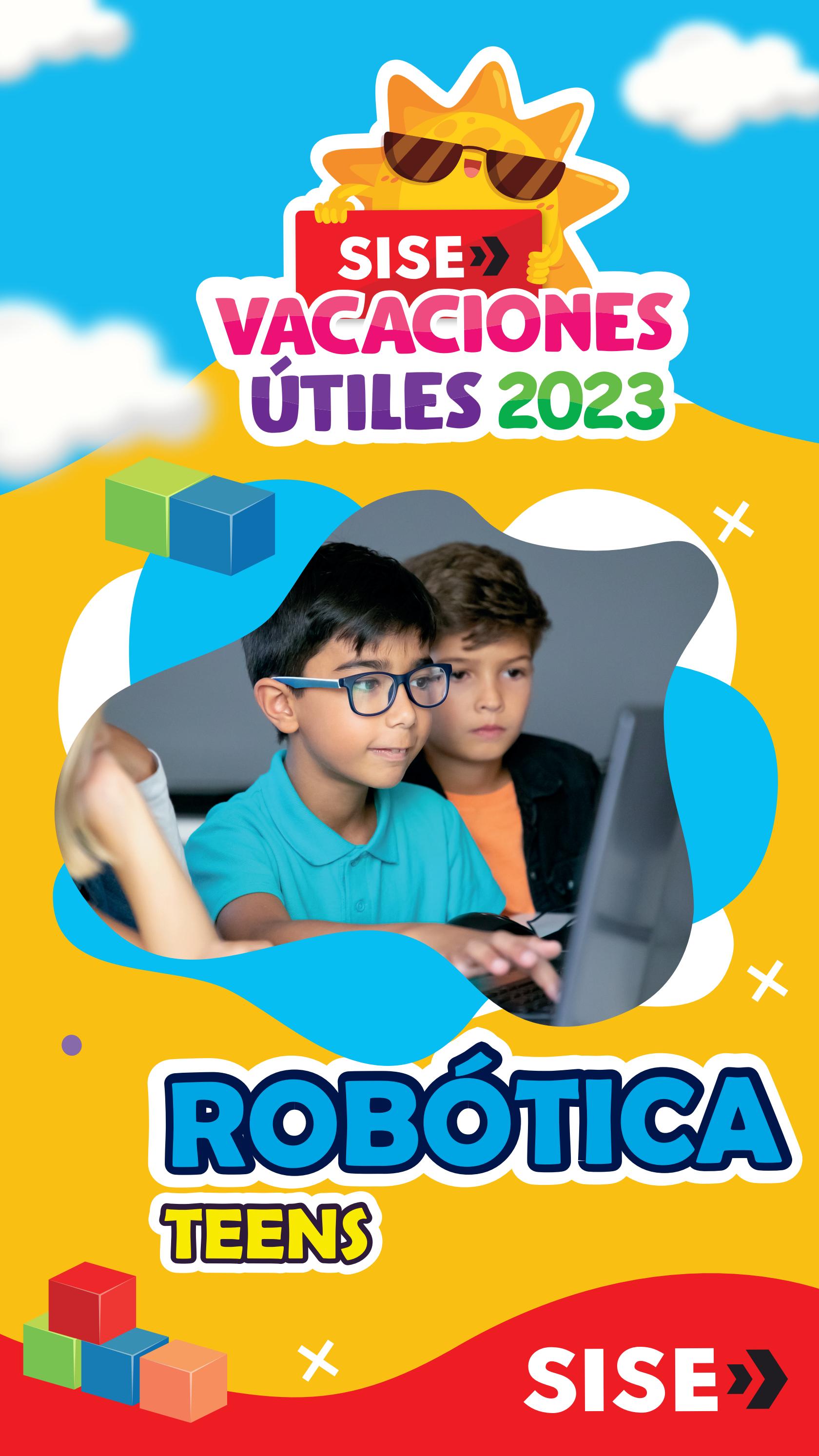 PROGRAMA ROBÓTICA TEENS - VACUTI 2023 - INSTITUTO SISE by INSTITUTO SISE - Issuu