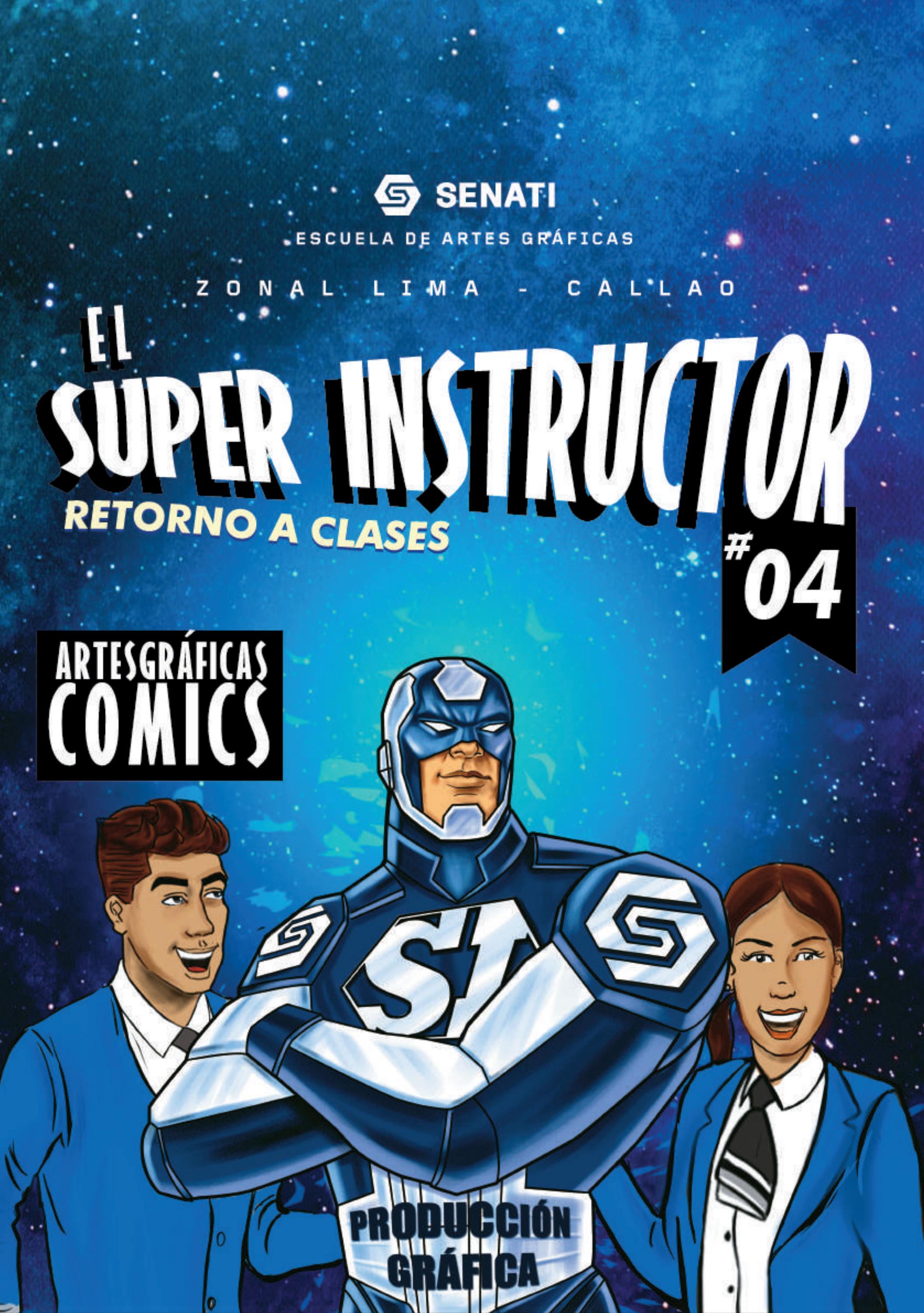 Comic N° 4 _ Super Instructor_ by cesar alejandro - Issuu