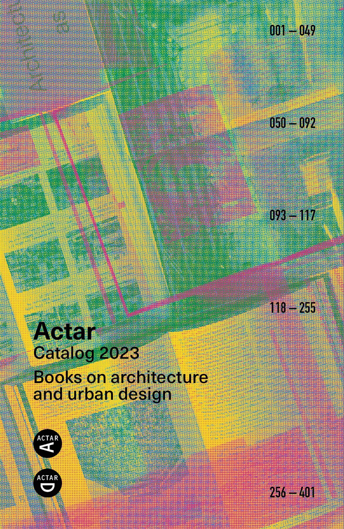 Actar Catalog 2023 by Actar Publishers - Issuu