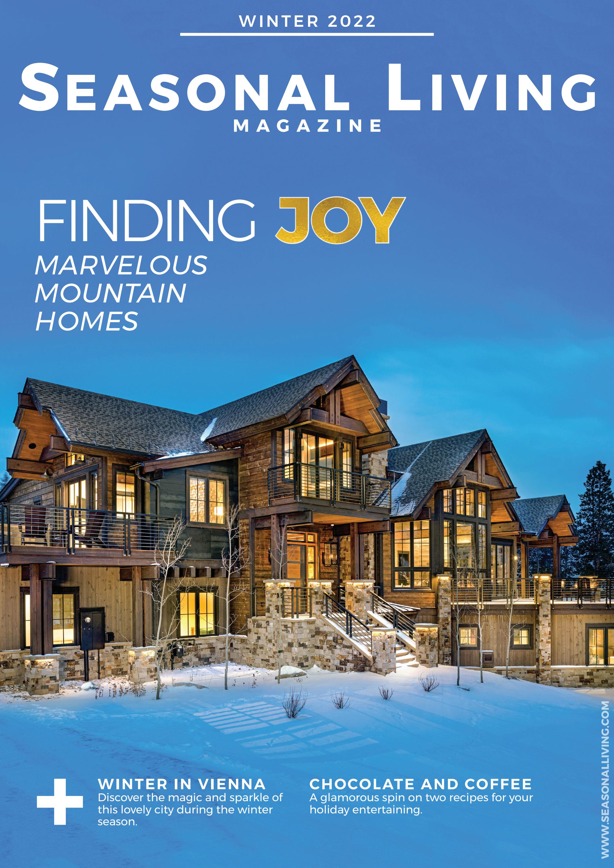 Seasonal Living Magazine - Winter 2022 by Seasonal Living Magazine - Issuu