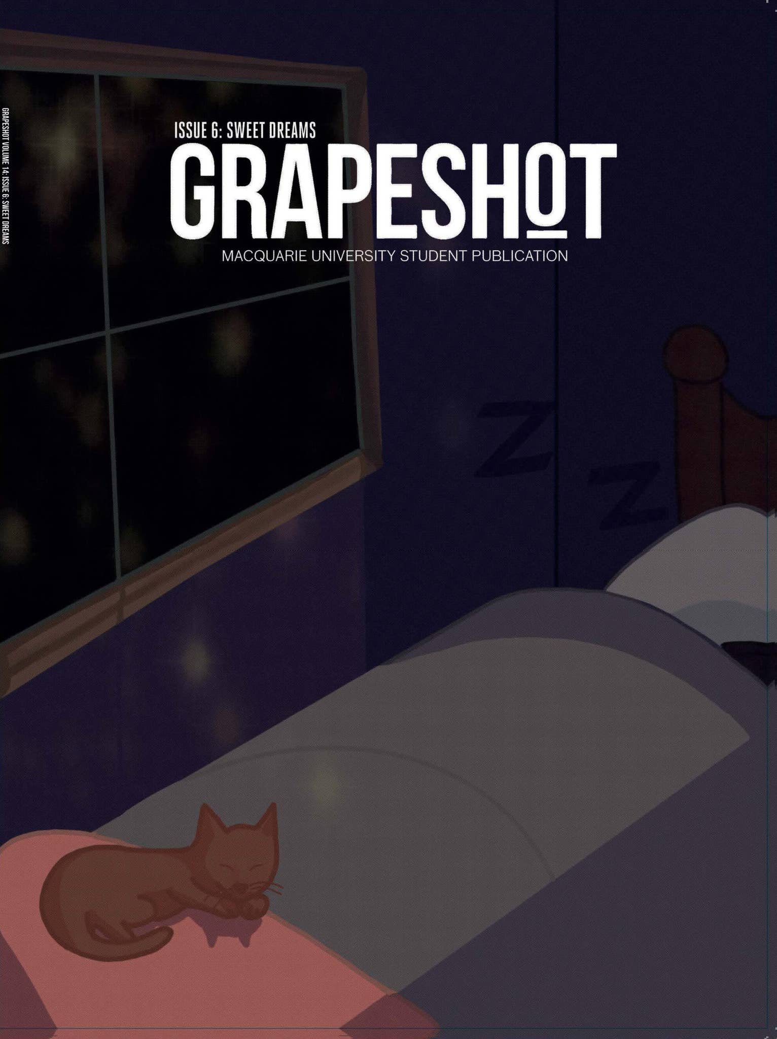 GRAPESHOT, VOLUME 14, ISSUE 6: SWEET DREAMS by Grapeshot Magazine - Issuu