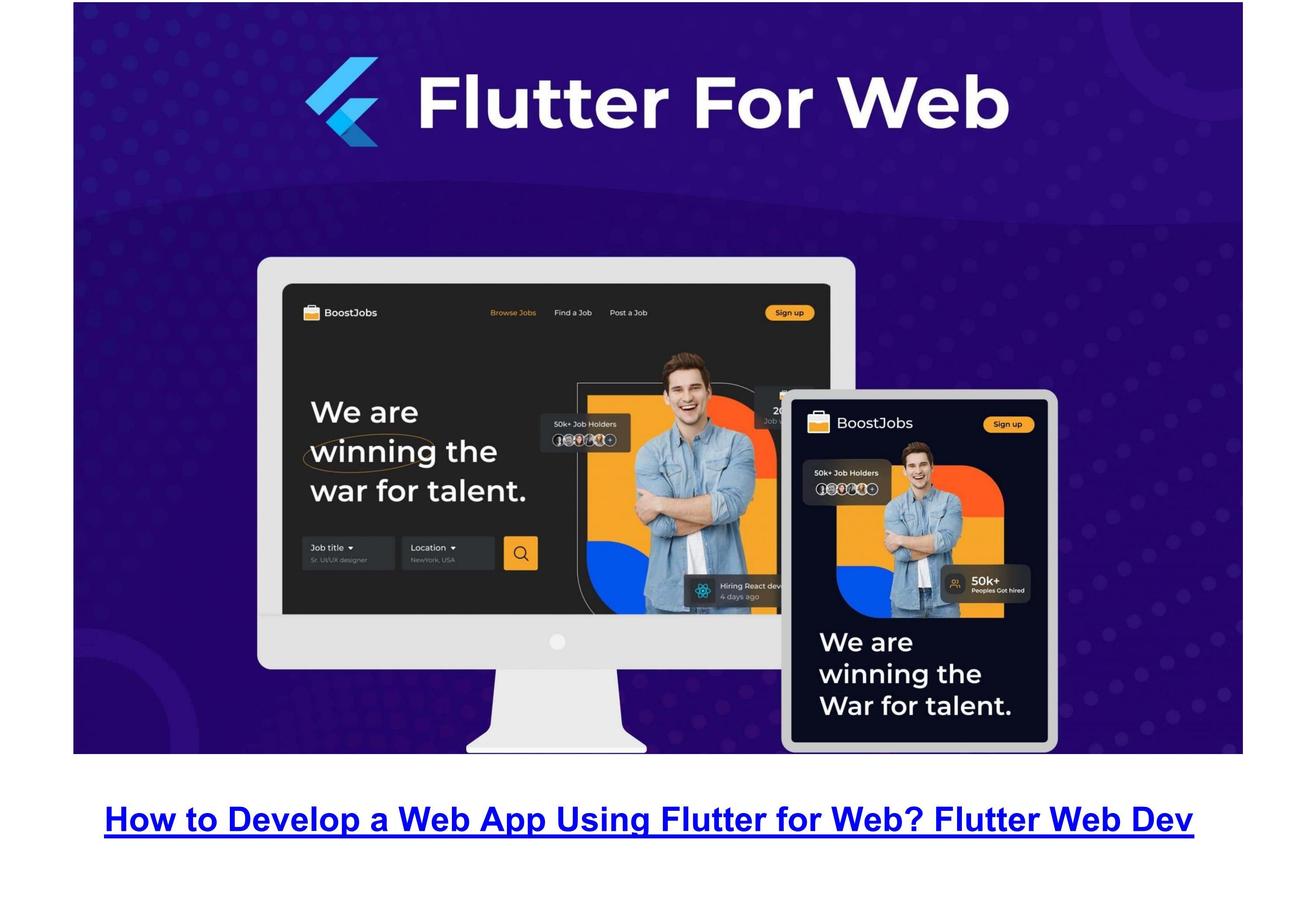 How To Develop A Web App Using Flutter For Web Flutter Web Dev By
