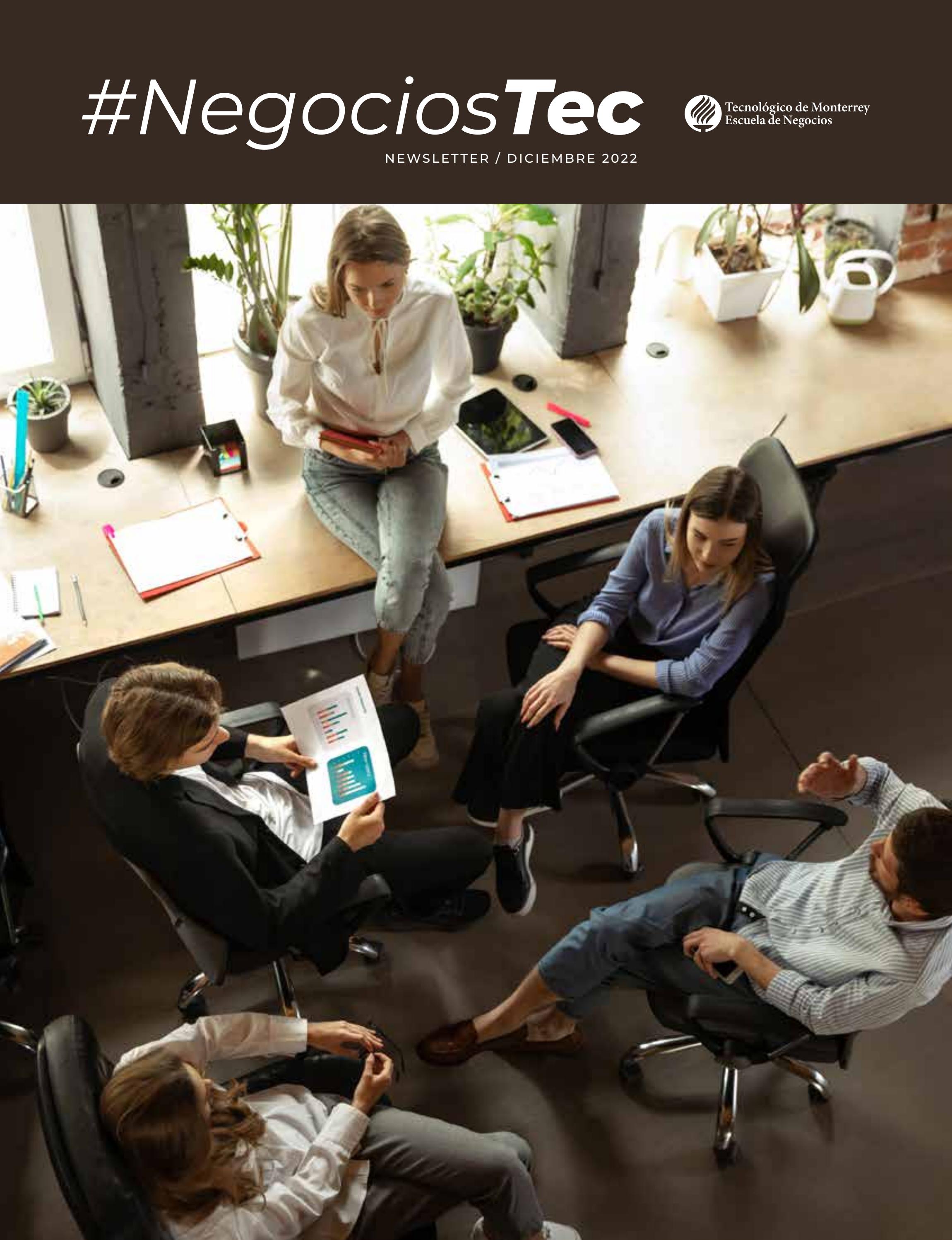 Negocios Tec Newsletter Dic 2022 by NegociosTec - Issuu
