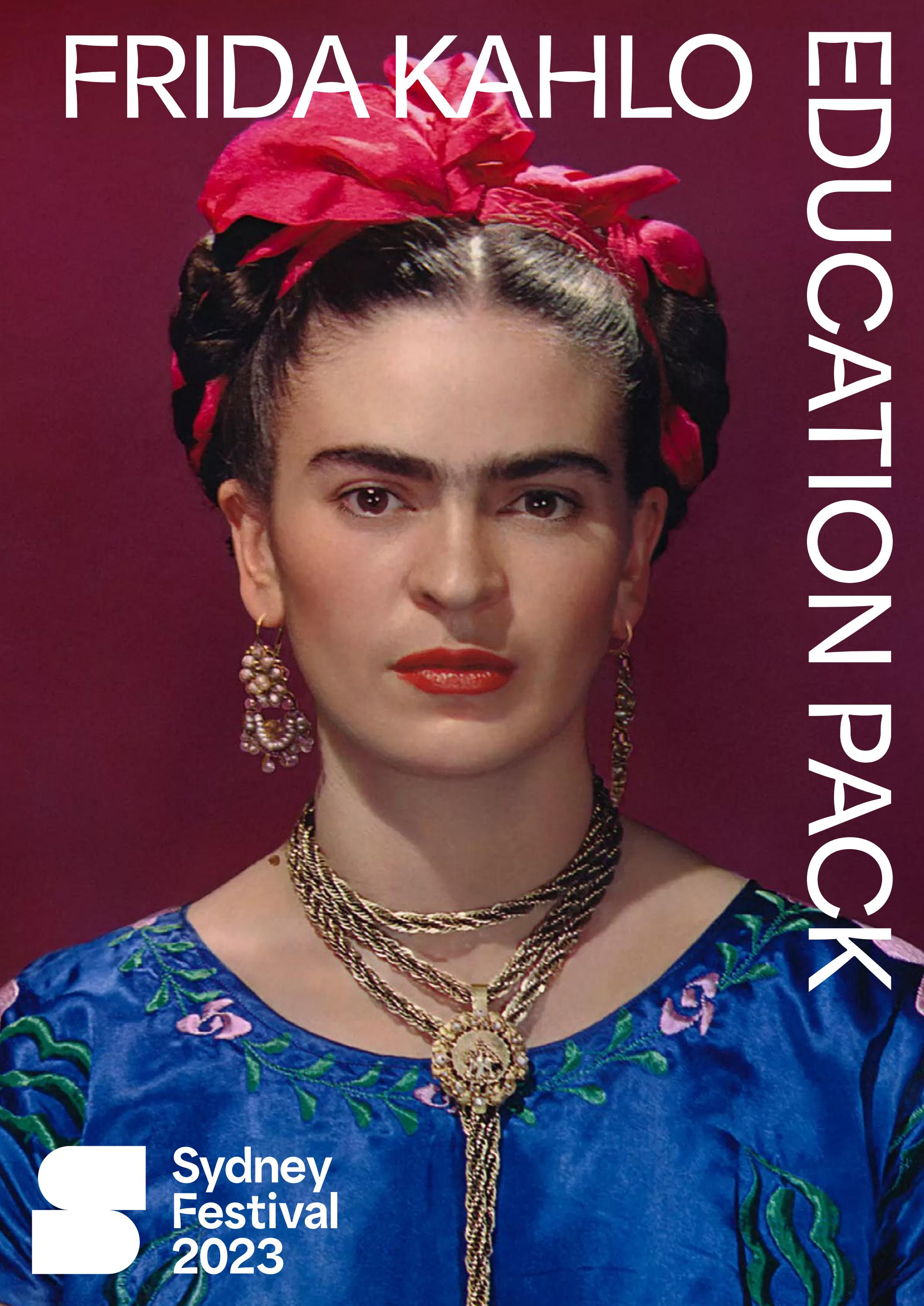Frida Kahlo Education Pack by Sydney Festival - Issuu