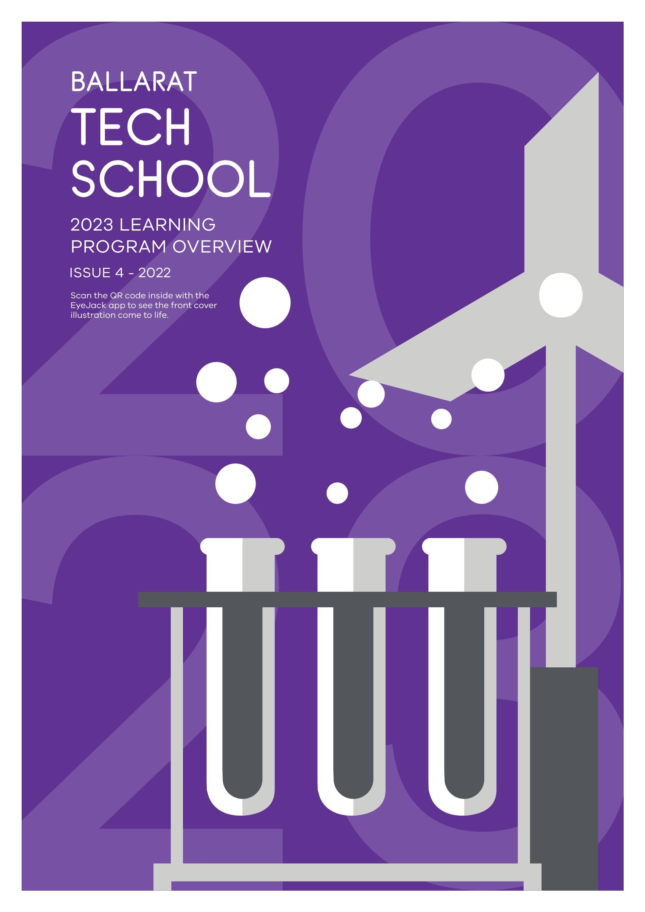 Ballarat Tech School 2023 Learning Programs Overview by Ballarat Tech School - Issuu