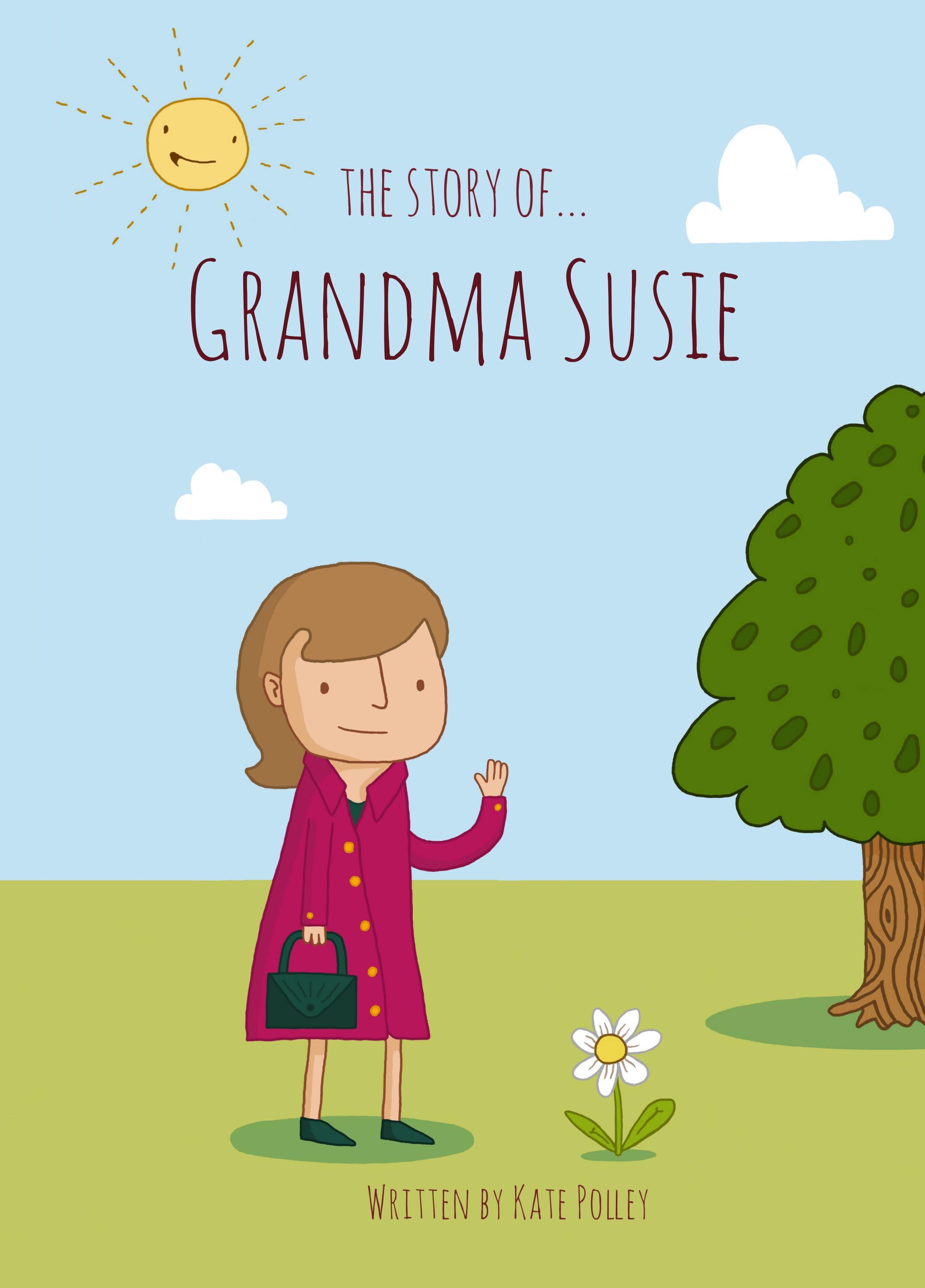The Story of Grandma Susie by Loss Books - Issuu