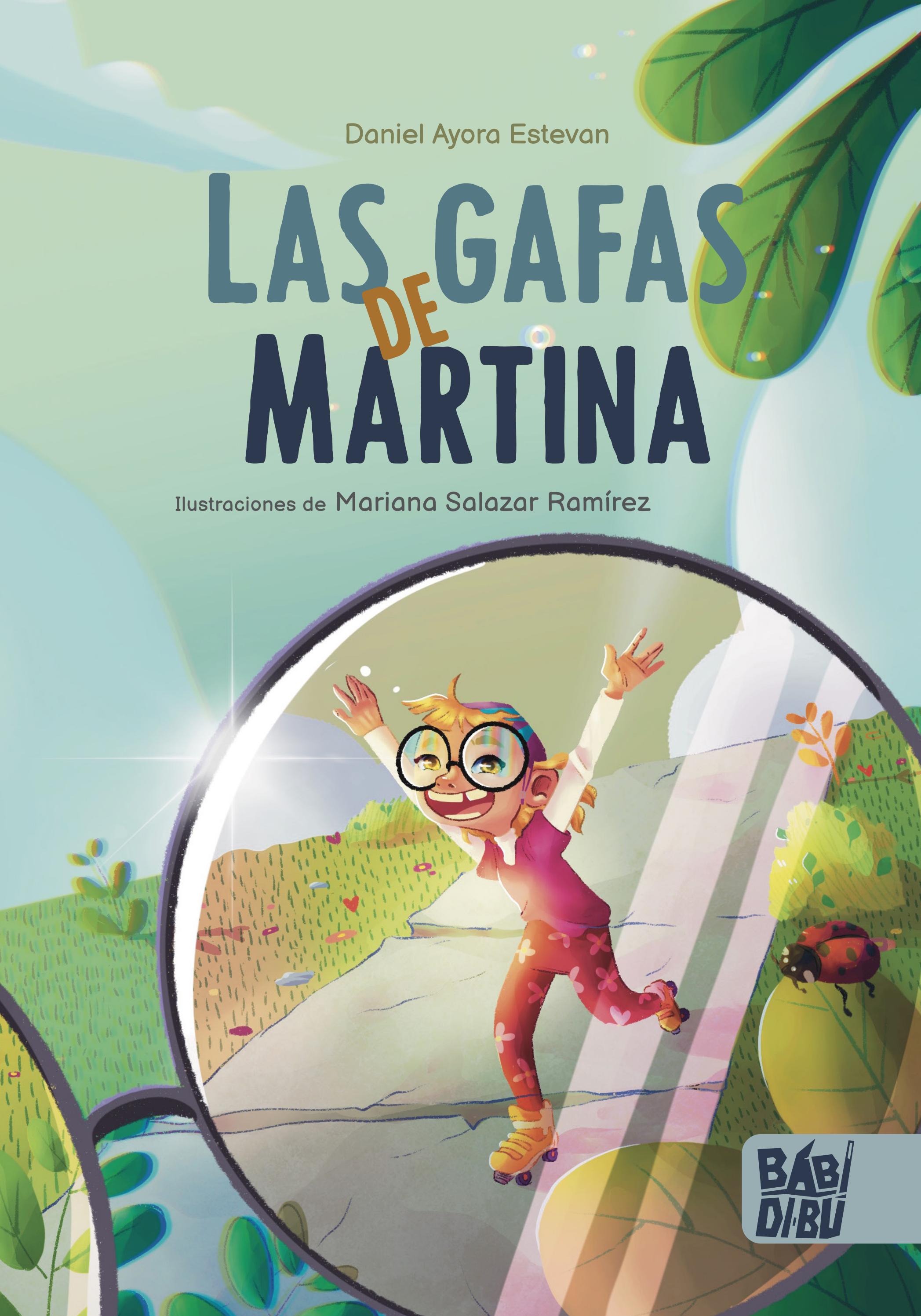 Las gafas de Martina by BABIDI-BÚ - Issuu