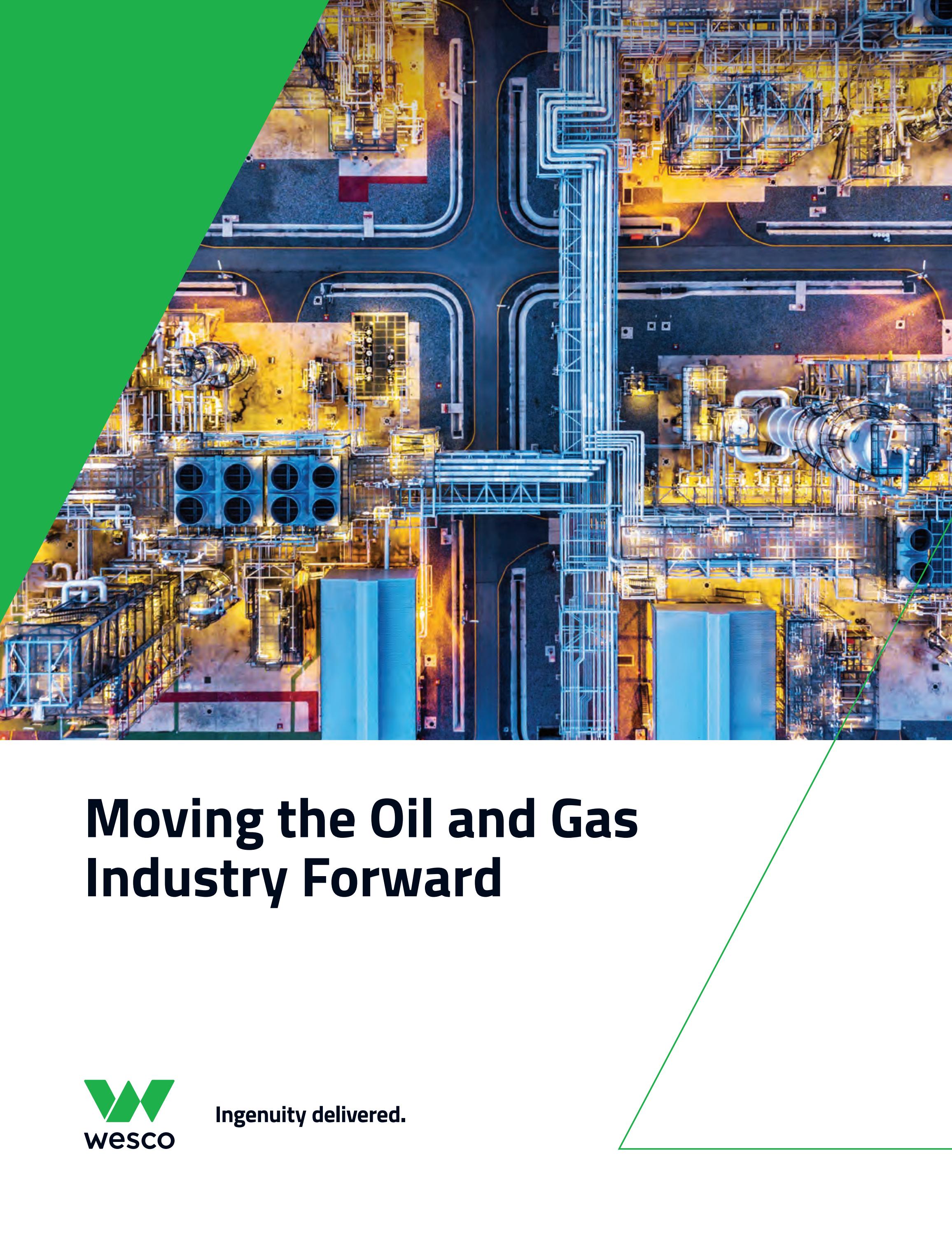 Wesco - Moving the Oil and Gas Industry Forward by WESCO Distribution ...