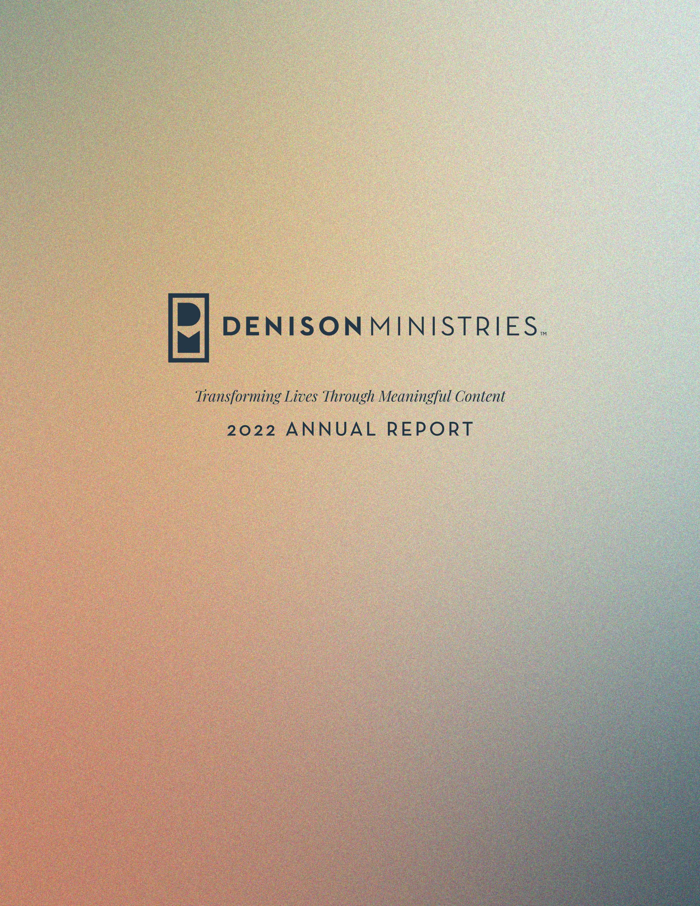 Denison Ministries 2022 Annual Report by Denison Ministries - Issuu