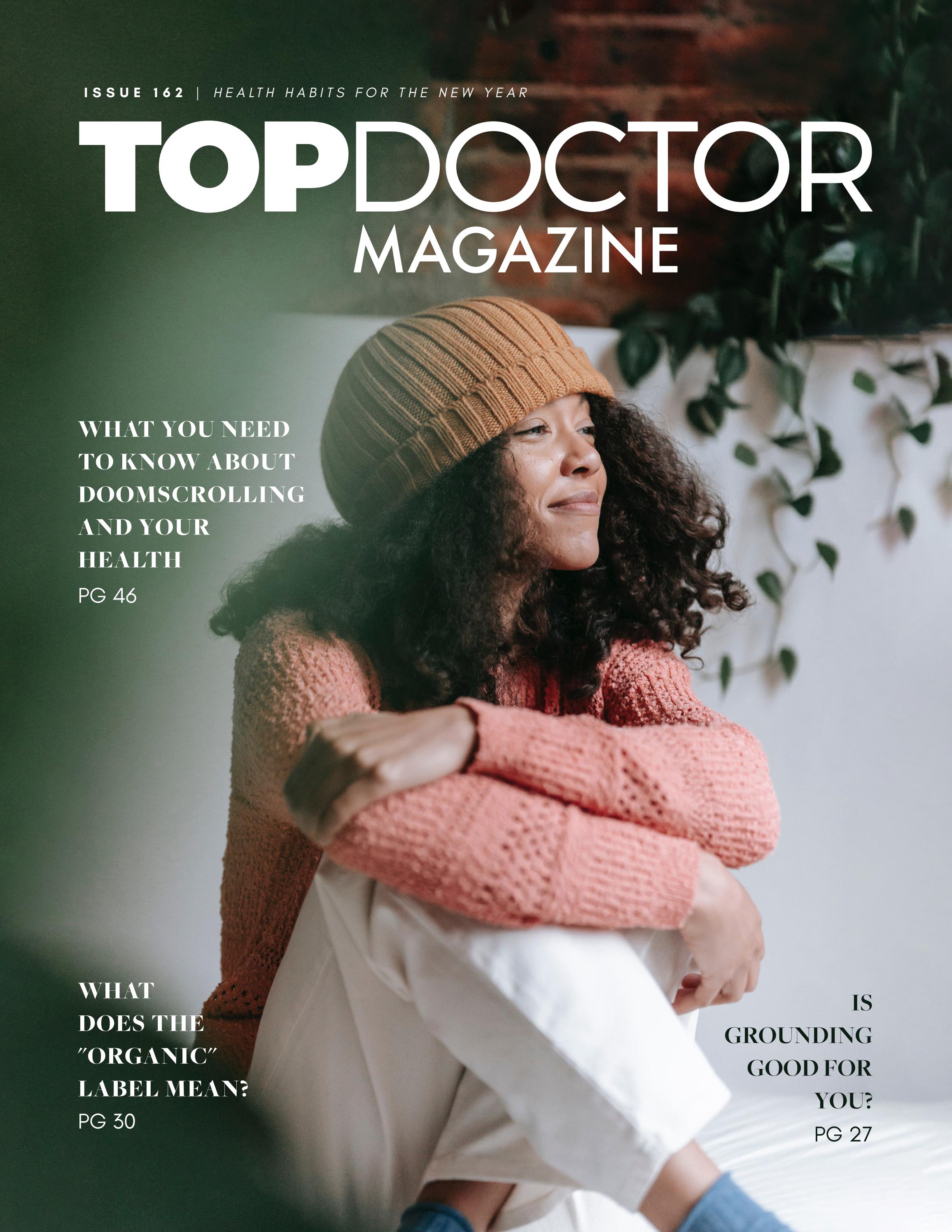 Issue 162 - Health Habits for the New Year by topdoctormagazine - Issuu