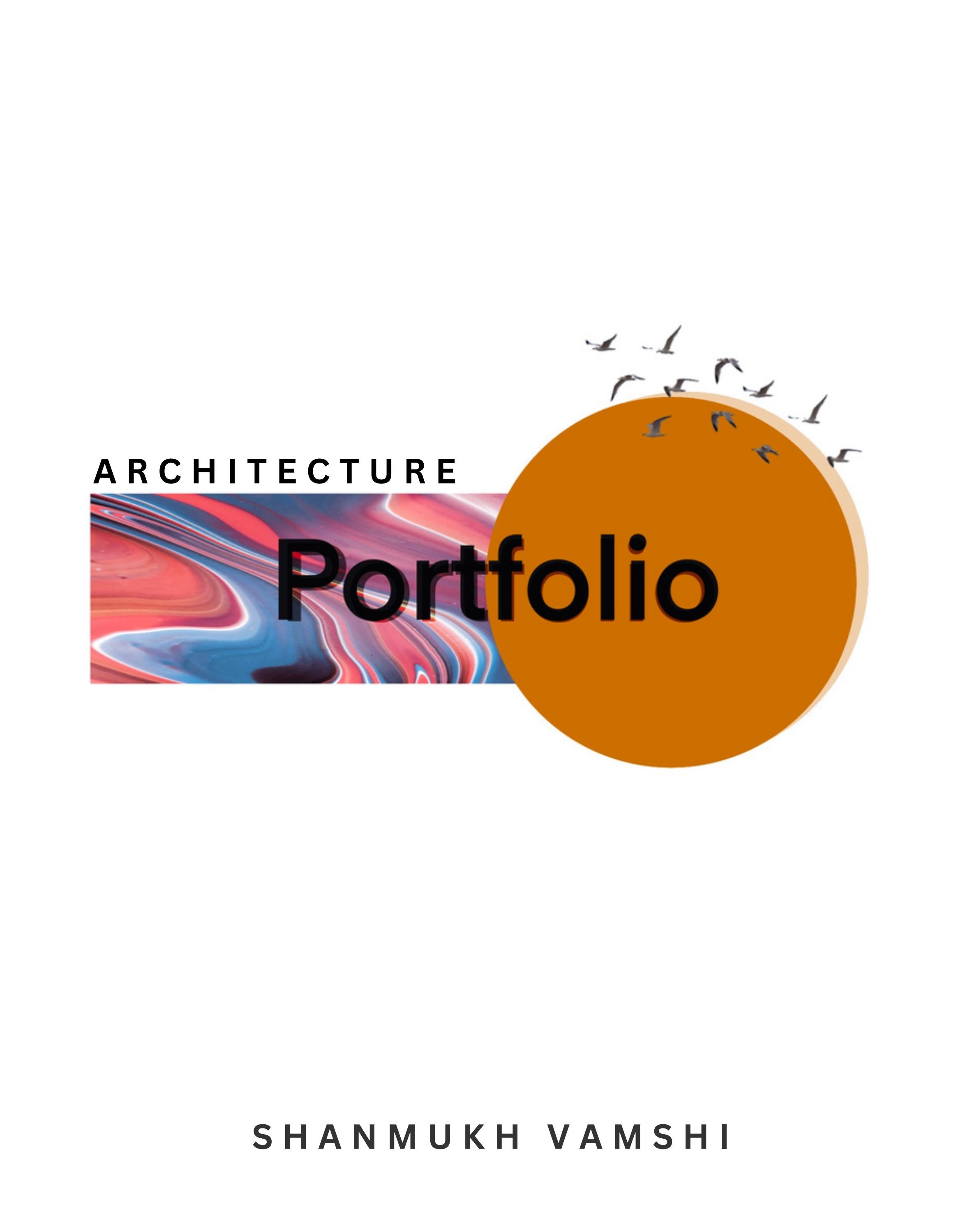 Architecture Portfolio Shanmukha Vamshi Krishna Ragam By Shanmukha Vamshi Krishna Issuu