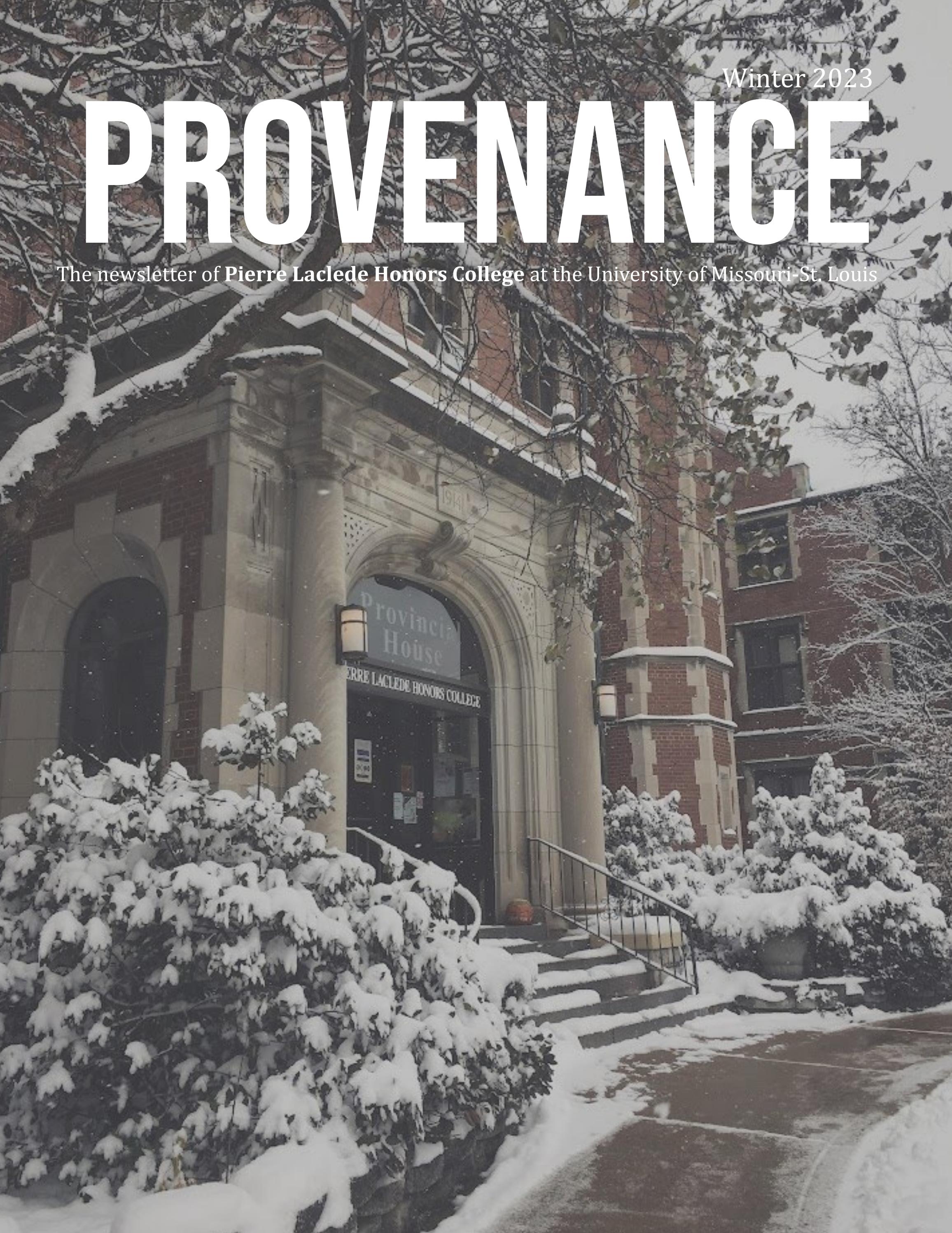 Provenance, Winter 2023 by Pierre Laclede Honors College - Issuu