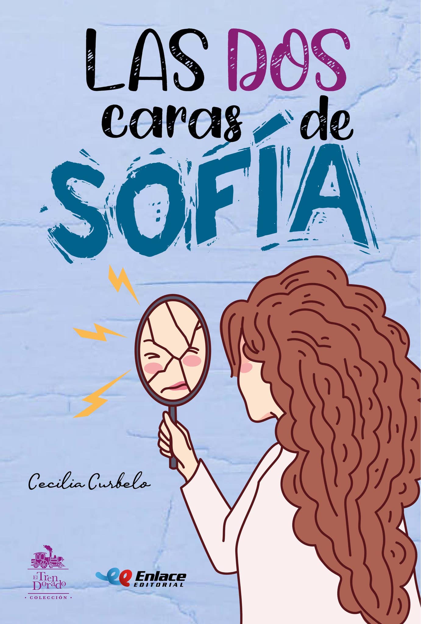 Las dos caras de Sofía - Cecilia Curbelo by VLP_Agency - Issuu