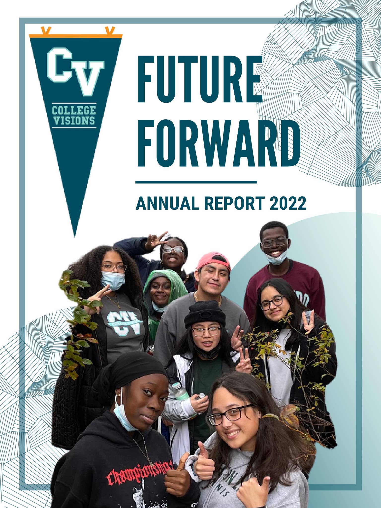 College Visions Annual Report, 2022 by College Visions - Issuu