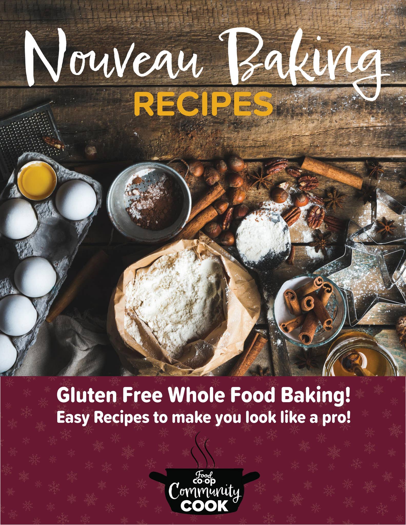 Nouveau Baking Recipes: Holiday Edition by ptfoodcoop - Issuu