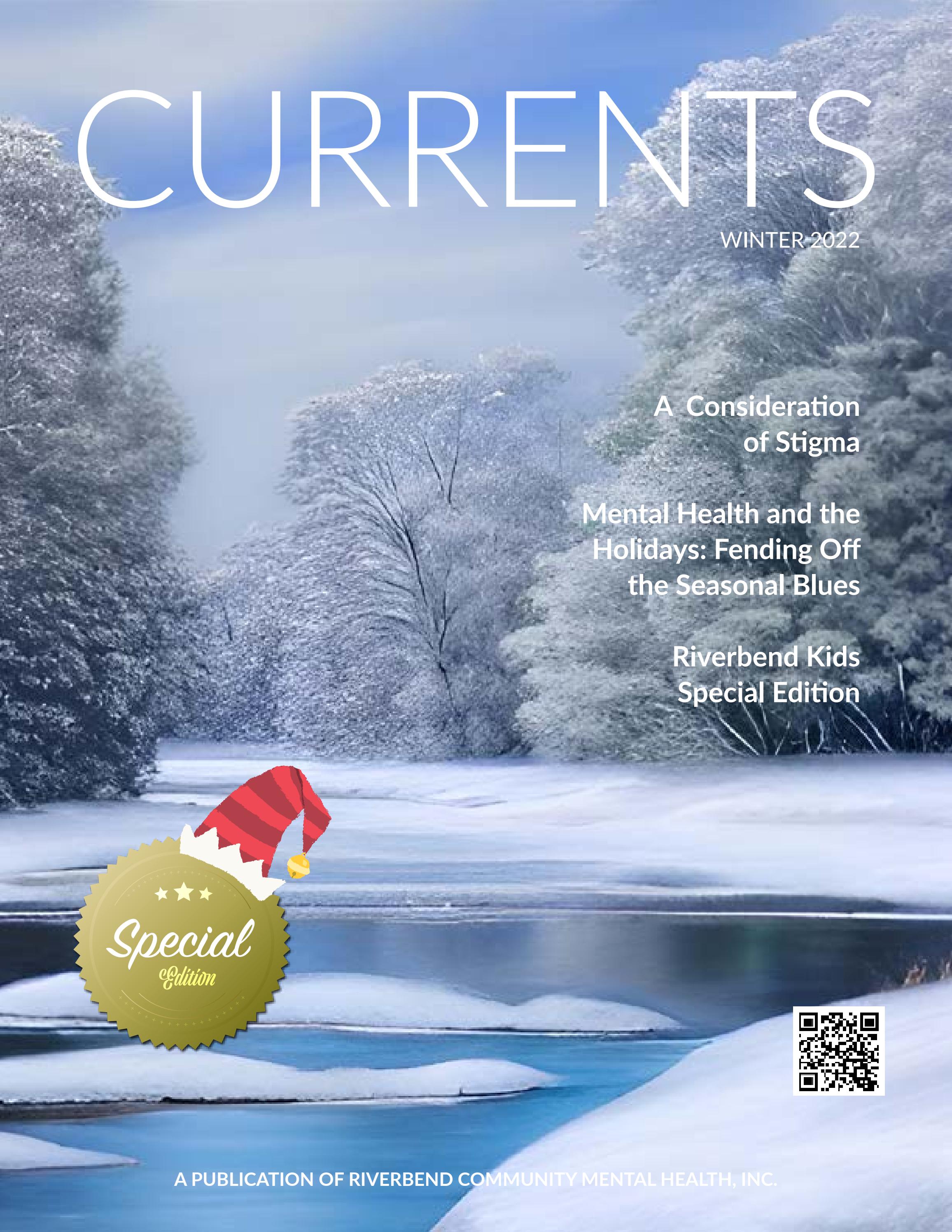 CURRENTS: Winter 2022 by RiverbendCMH - Issuu