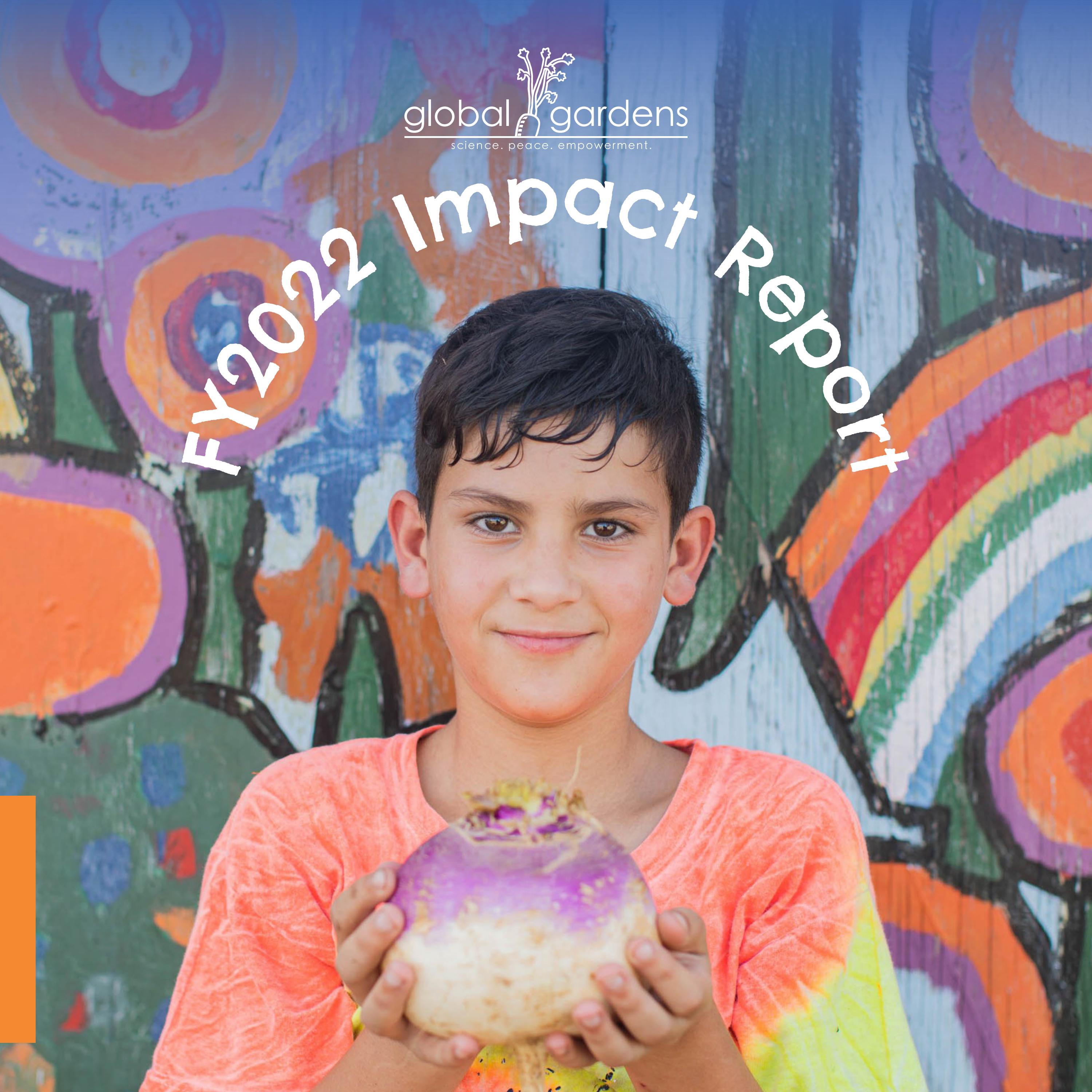 Impact Report FY22 by Global Gardens - Issuu