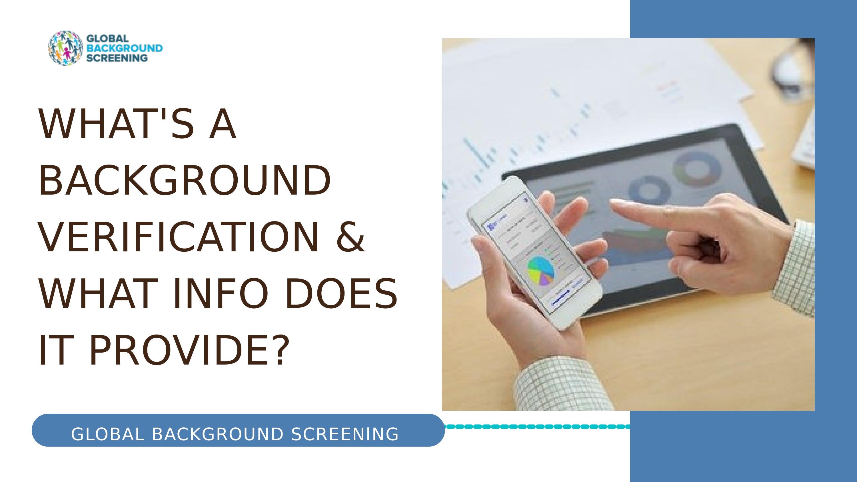 What's a Background Verification & What Info Does It Provide? by ...