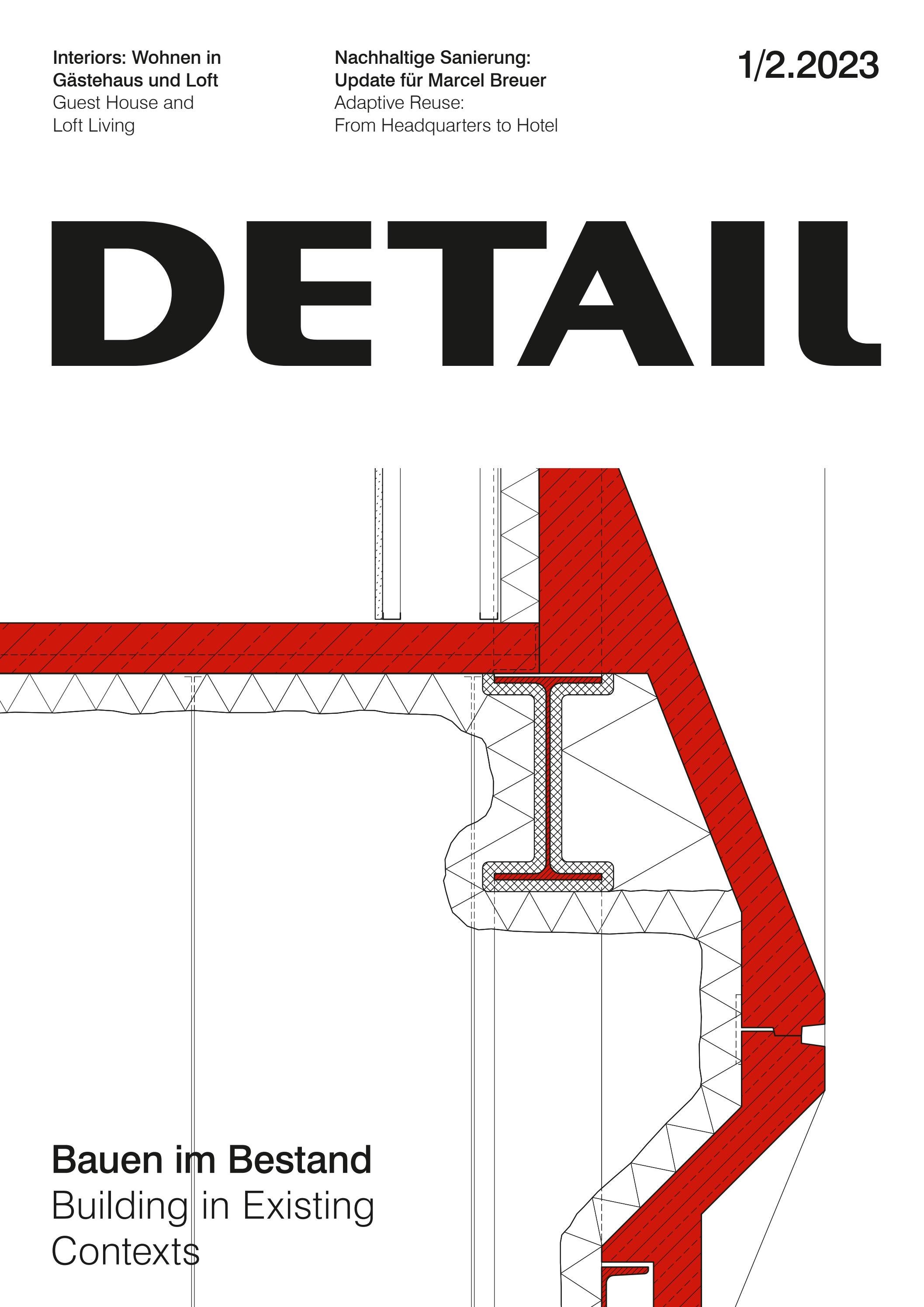 DETAIL 1/2.2023 Bauen im Bestand/ Building in Existing Contexts by ...