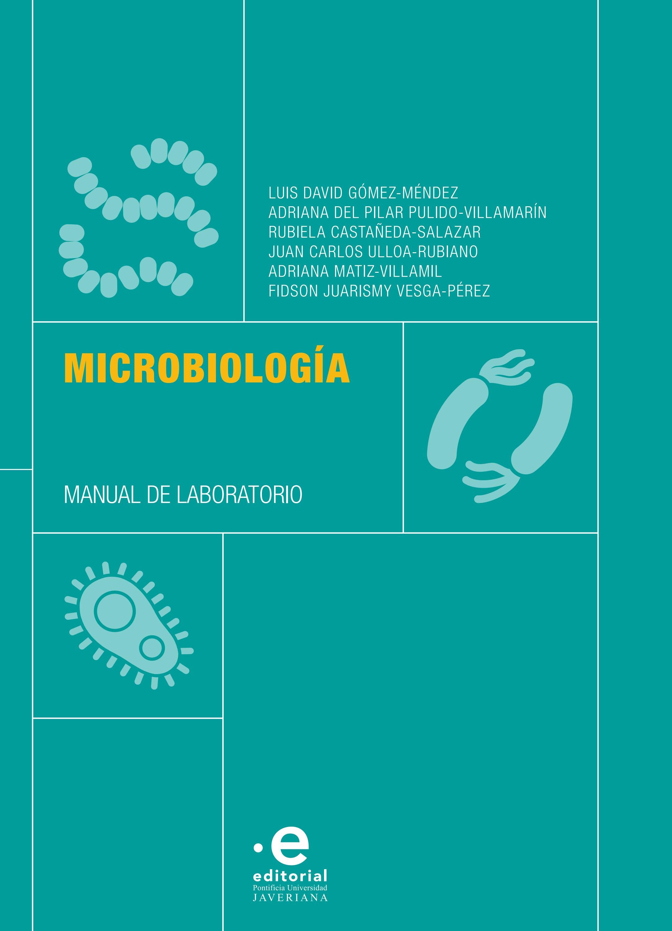Microbiología: manual de laboratorio by PUJaveriana - Issuu