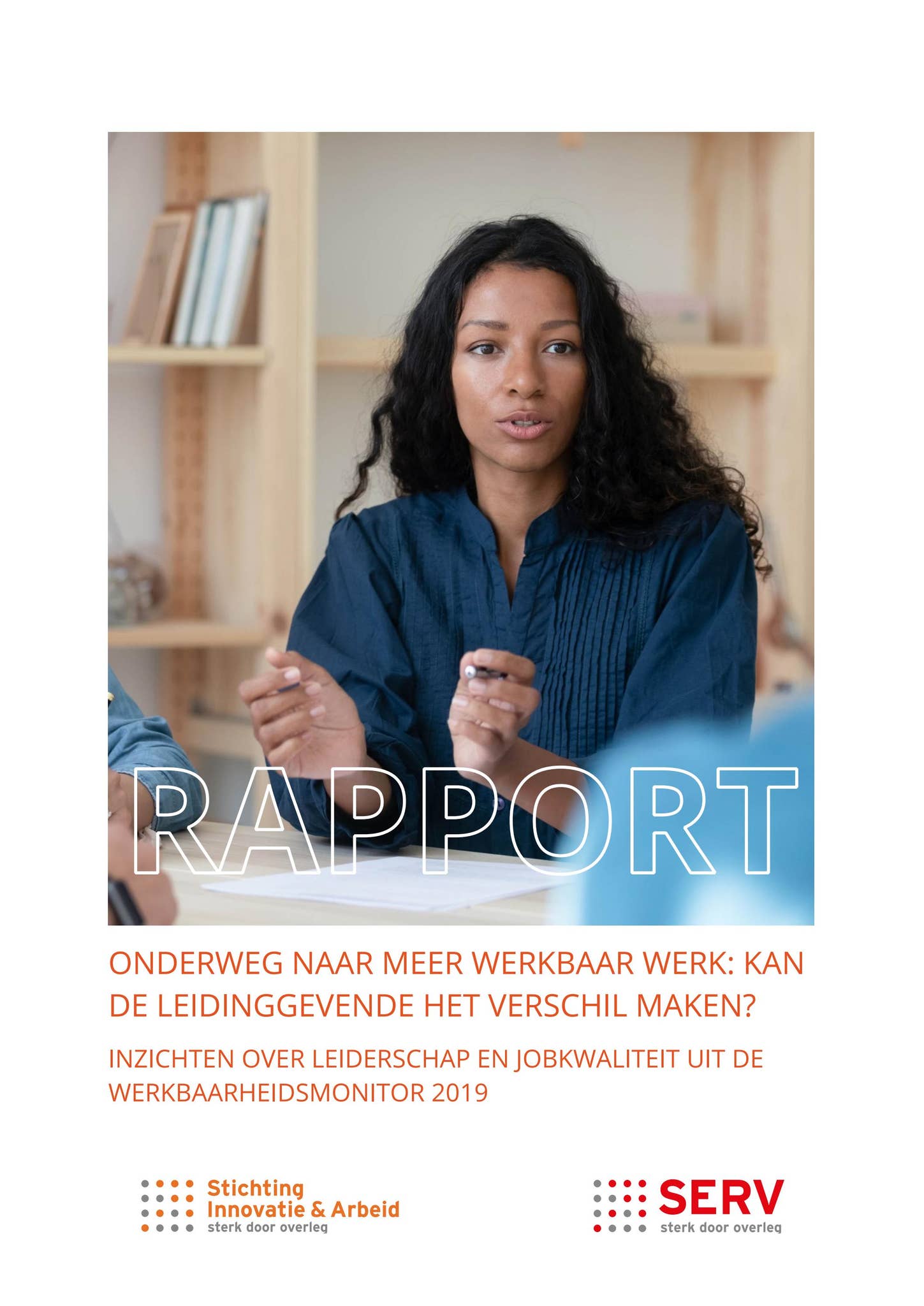 SERV_Raad_20221212_Leidinggeven_en_Werkbaar_Werk_StIA_RAP.pdf by ...