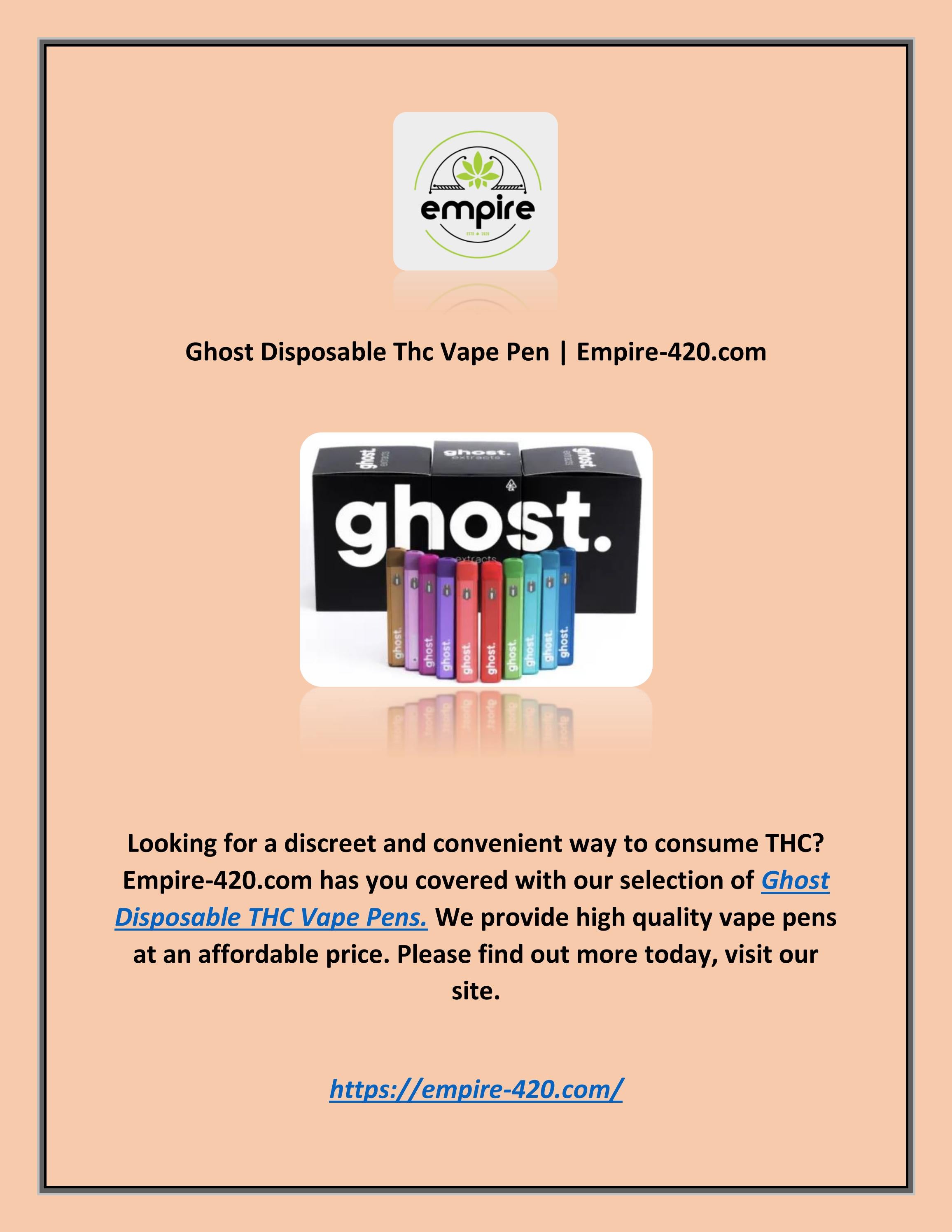 Ghost Disposable Thc Vape Pen | Empire-420.com by Empire 420 - Issuu