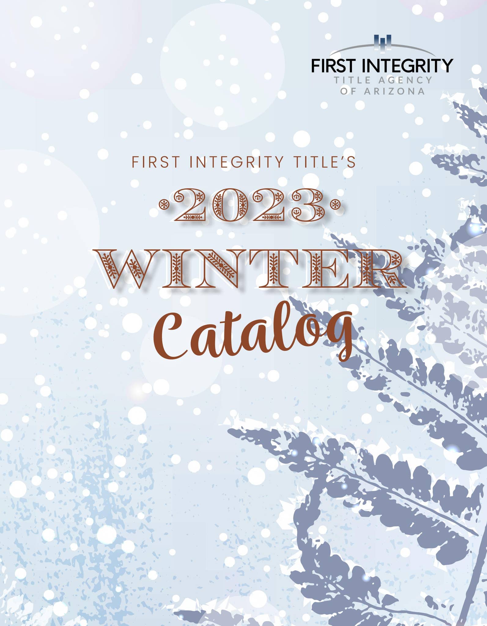 2023 Winter Marketing Catalog | Arizona by firstintegritytitle - Issuu