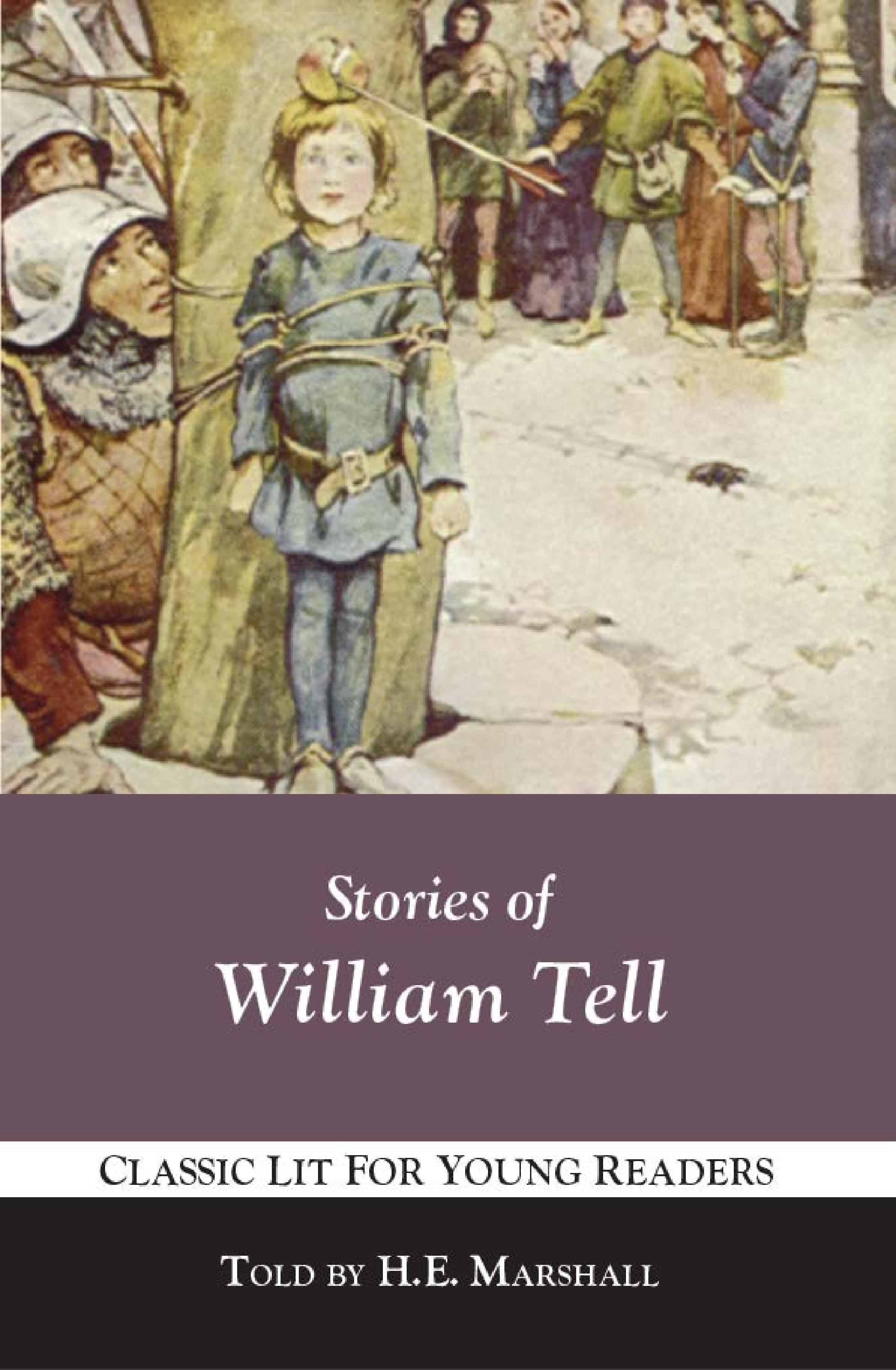 Stories of William Tell by Libraries of Hope - Issuu