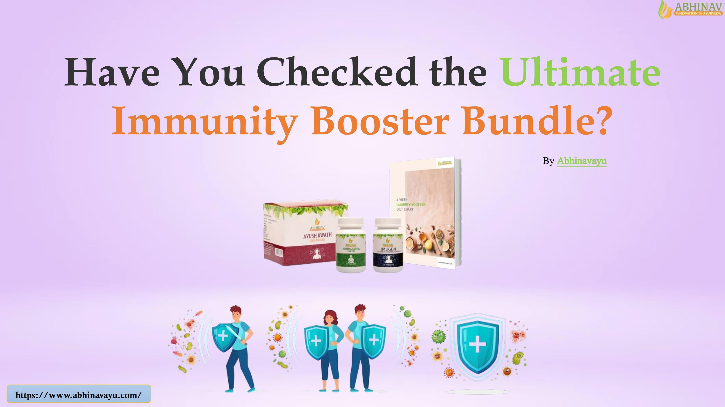 Have You Checked the Ultimate Immunity Booster Bundle? by abhinav healthcare - Issuu