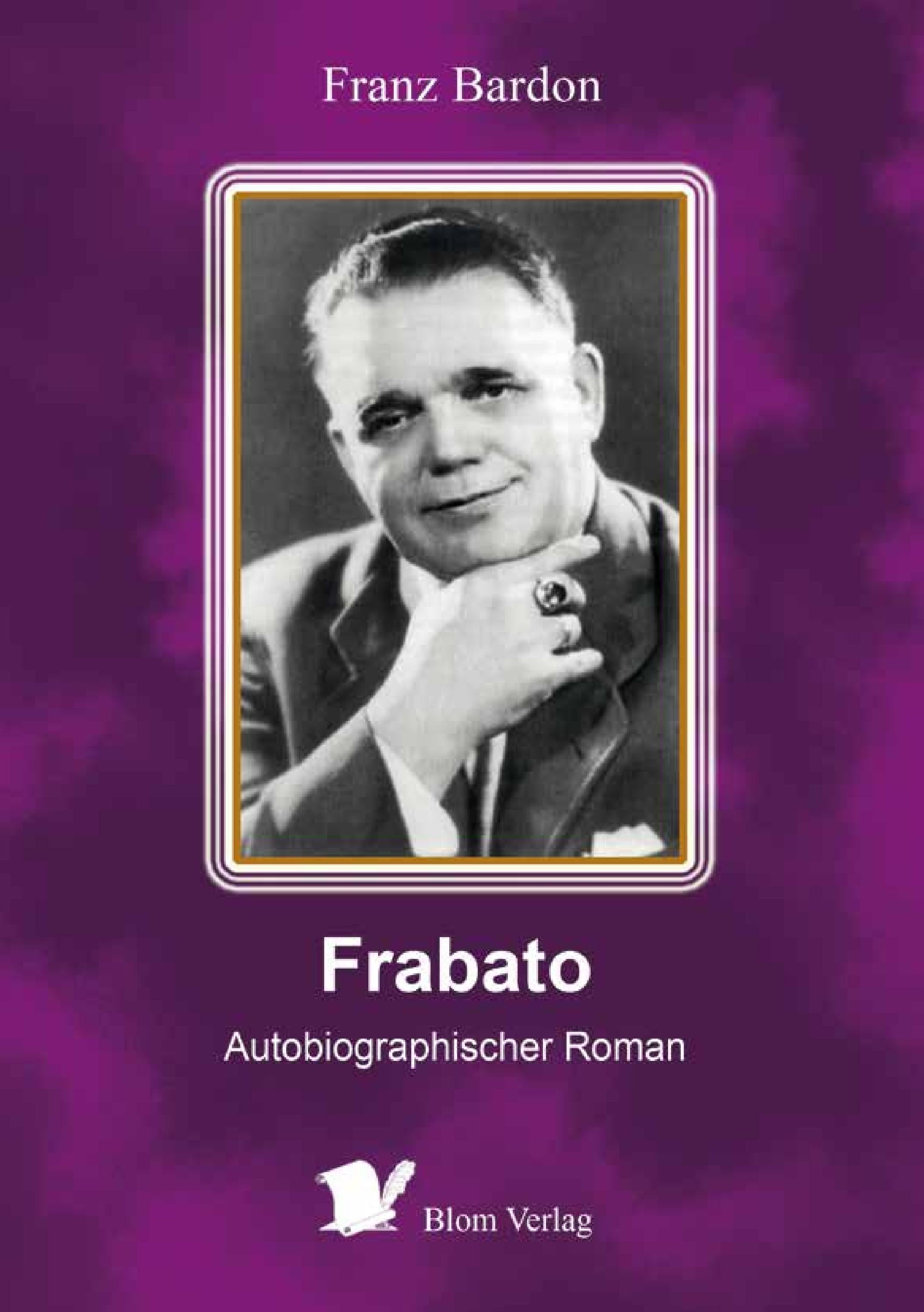 Franz Bardon: Frabato by Blom Verlag - Issuu